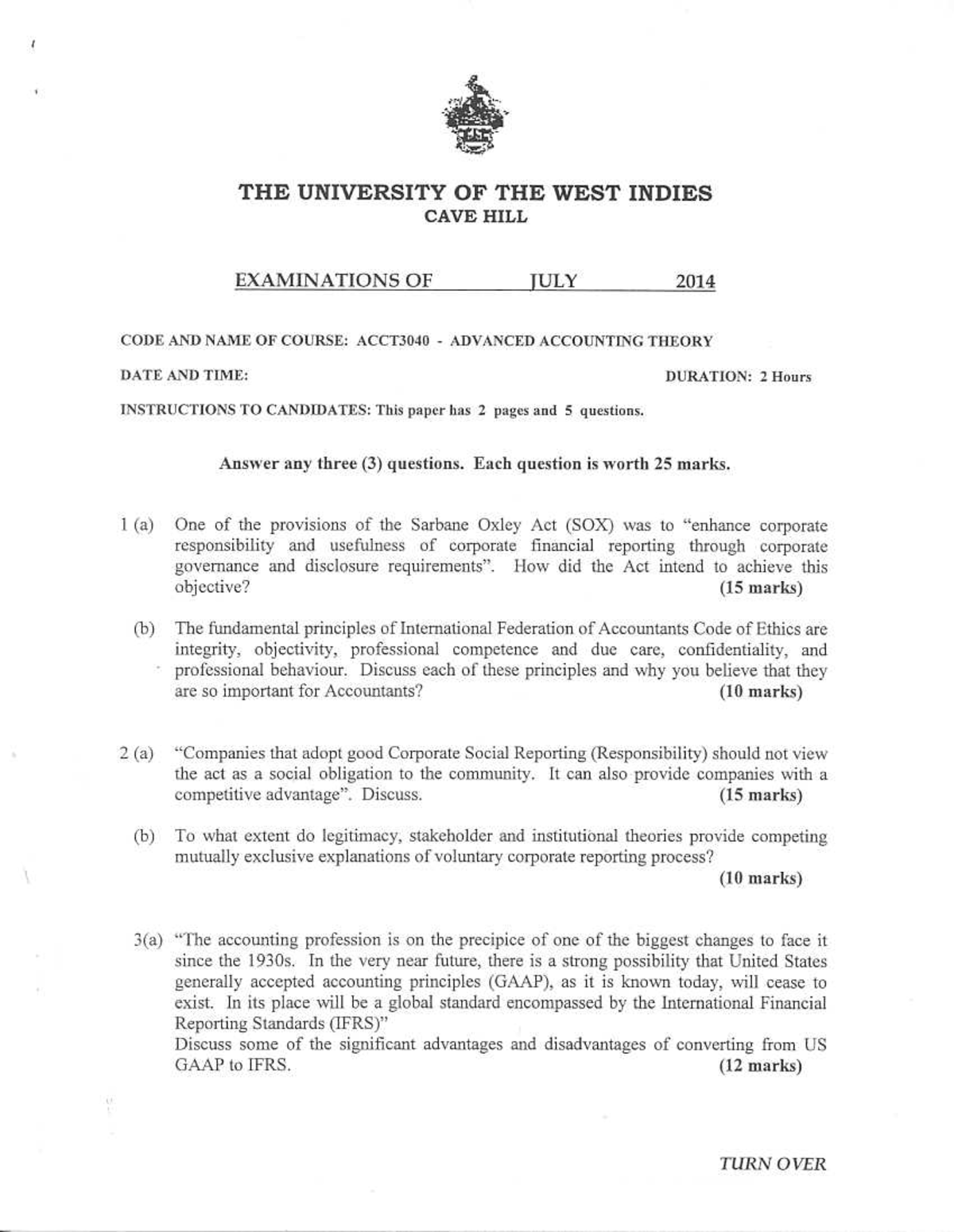 Exam 11 July 2014, questions - THE UNIVERSITY OF THE WEST INDIES cave ...