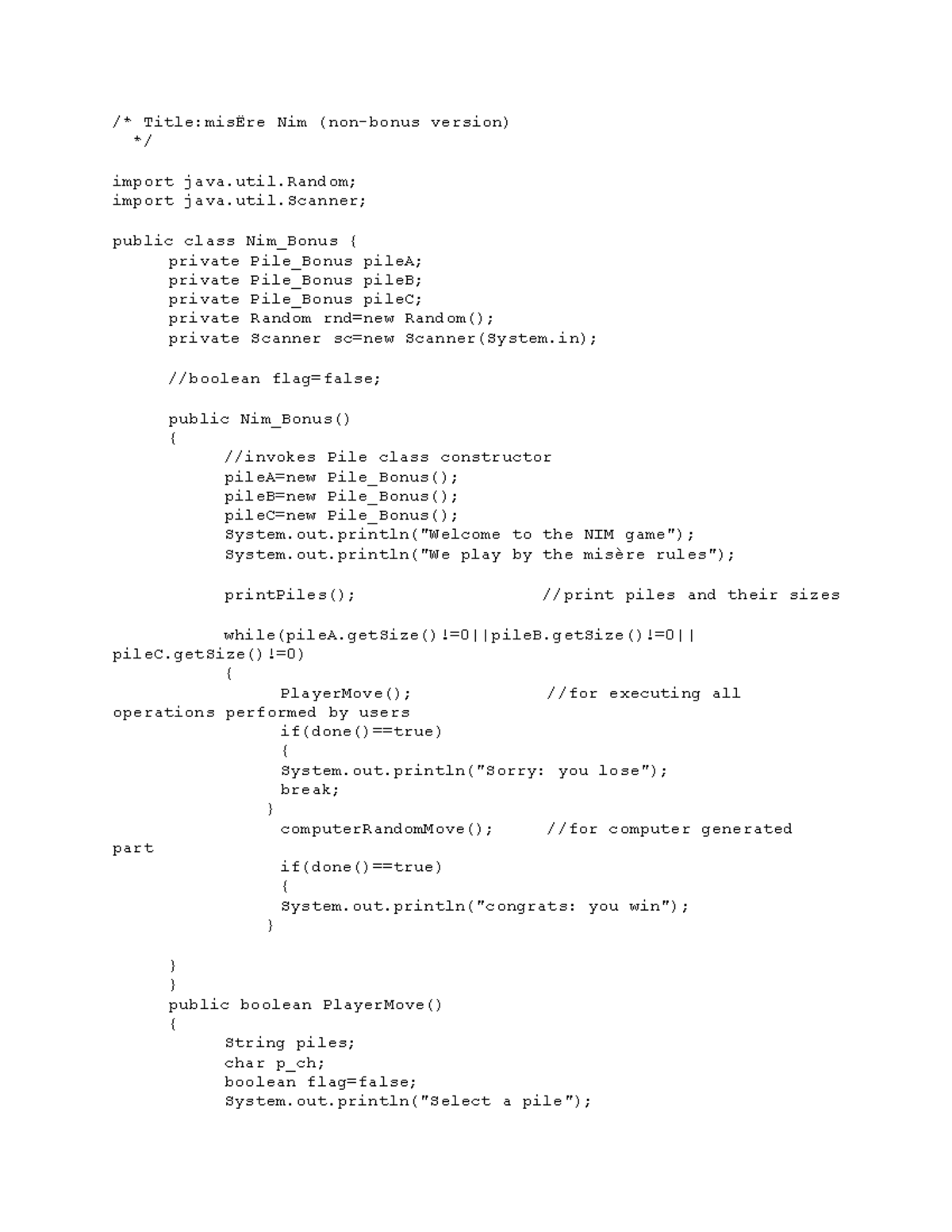 Nim Bonus- class for the game - /* Title:misËre Nim (non-bonus version ...