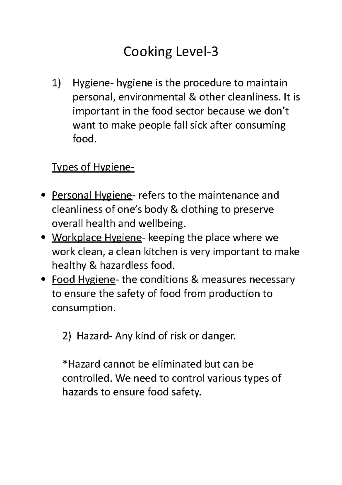 Cooking Level 3 - Cooking Level- Hygiene- hygiene is the procedure to ...