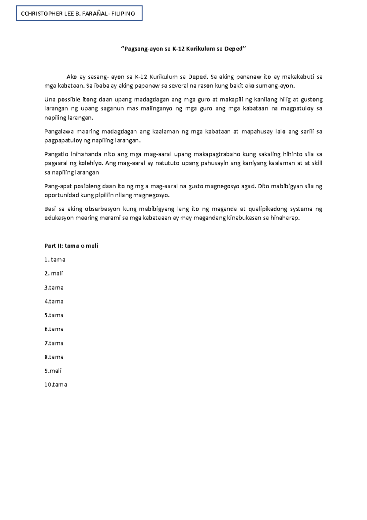 Fil act - assS - ‘’Pagsang-ayon sa K-12 Kurikulum sa Deped’’ Ako ay ...