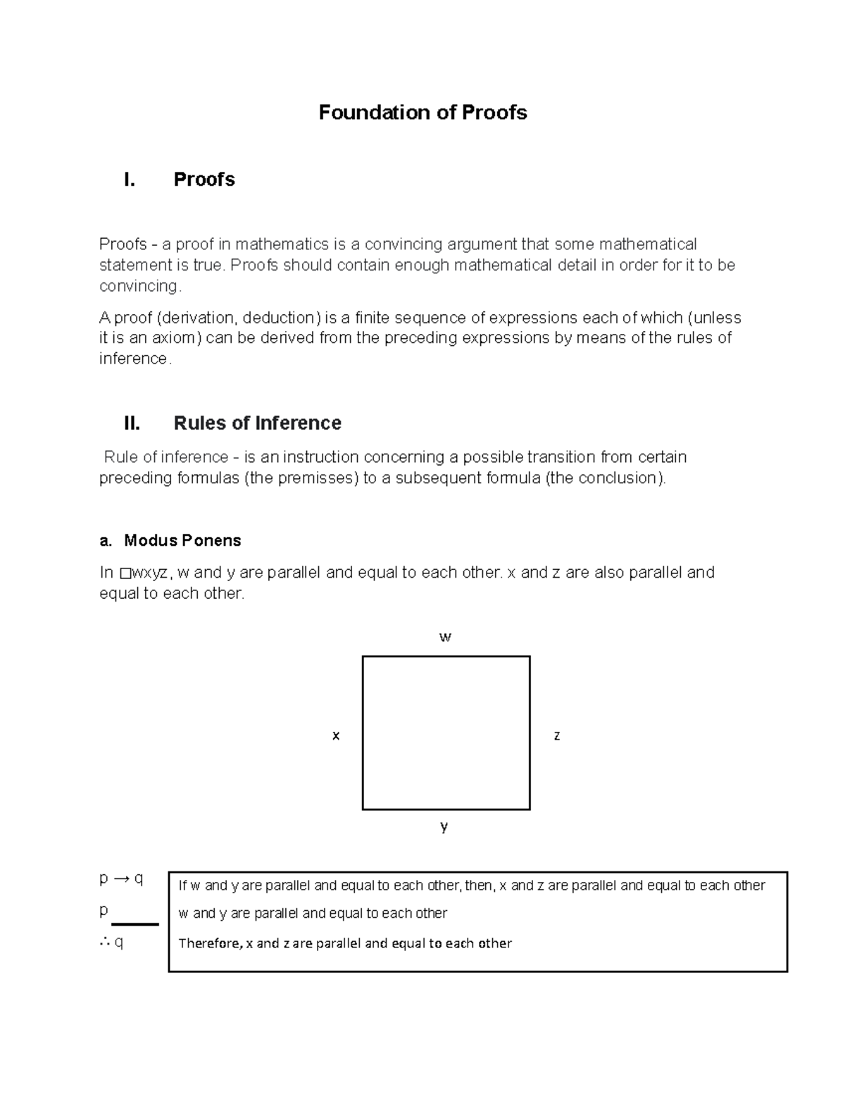 Foundation of Mathematics - Foundation of Proofs I. Proofs Proofs - a proof in mathematics is a ...