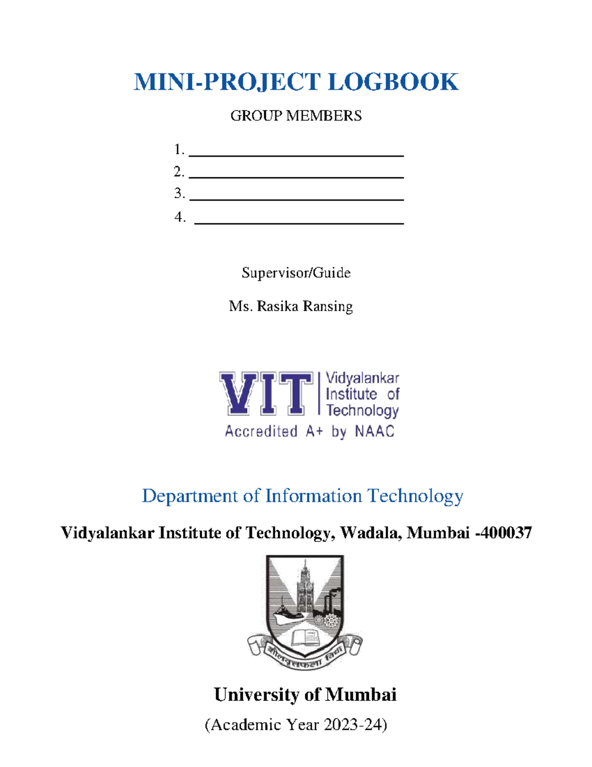 IOE logbook Mini project - MINI-PROJECT LOGBOOK GROUP MEMBERS 1. 2. 3 ...