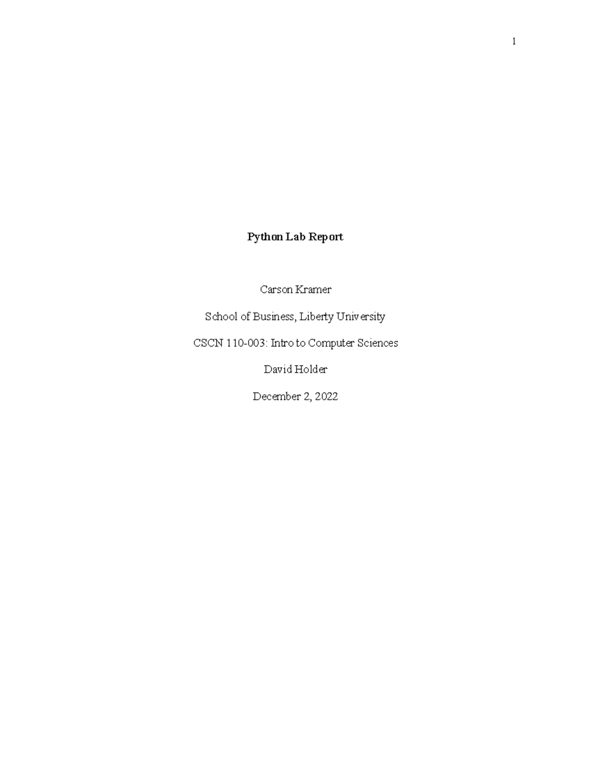 Carson Kramer - Python Lab Report - 1 Python Lab Report Carson Kramer School of Business ...