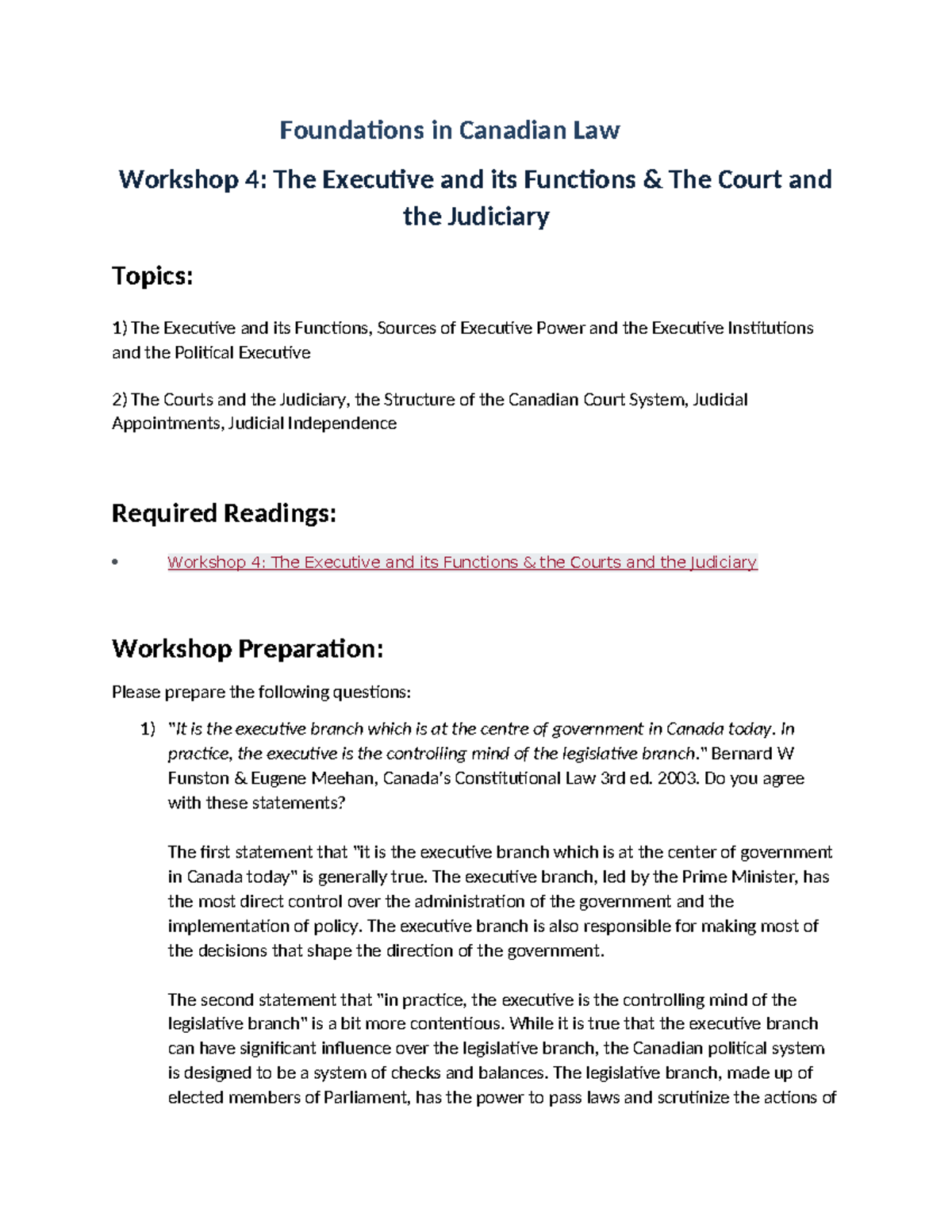 FCL Workshop 4 - Foundations in Canadian Law Workshop 4: The Executive and its Functions & The ...