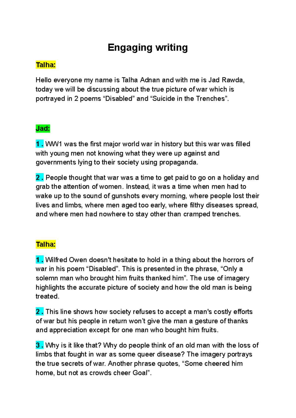 Engaging writing - Thh - Engaging writing Talha: Hello everyone my name ...