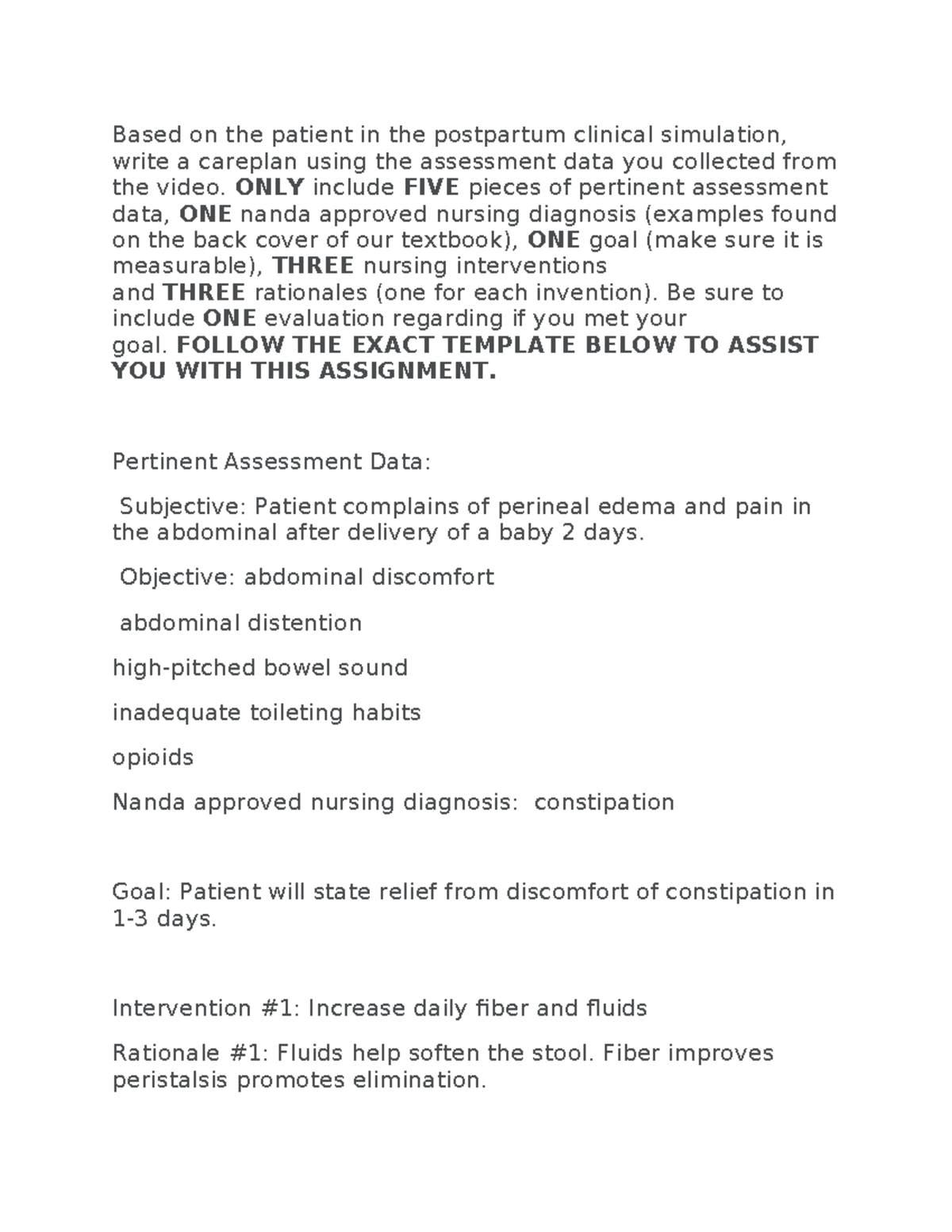 Materinity care plan - good luck - Based on the patient in the ...