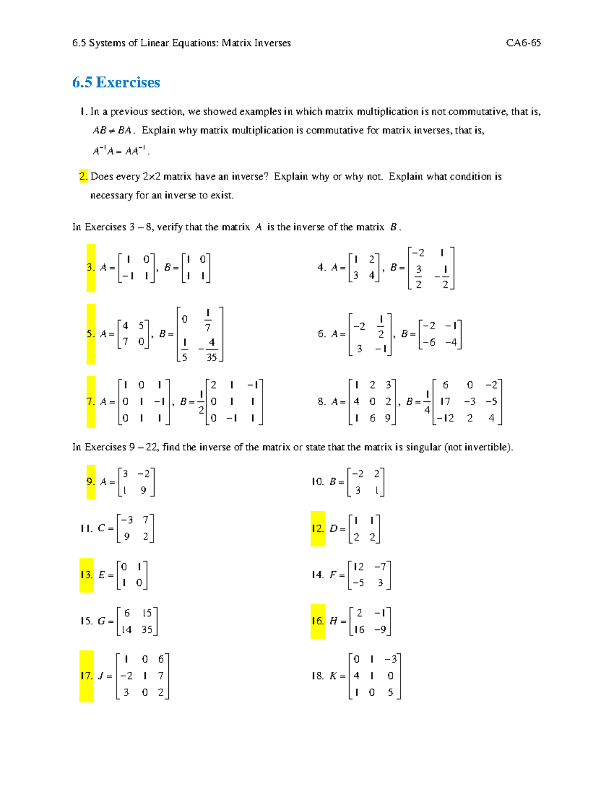 Exercises 6.5 Matrix Inverse - 6 Systems of Linear Equations: Matrix Inverses CA6- 65 6. 5 ...