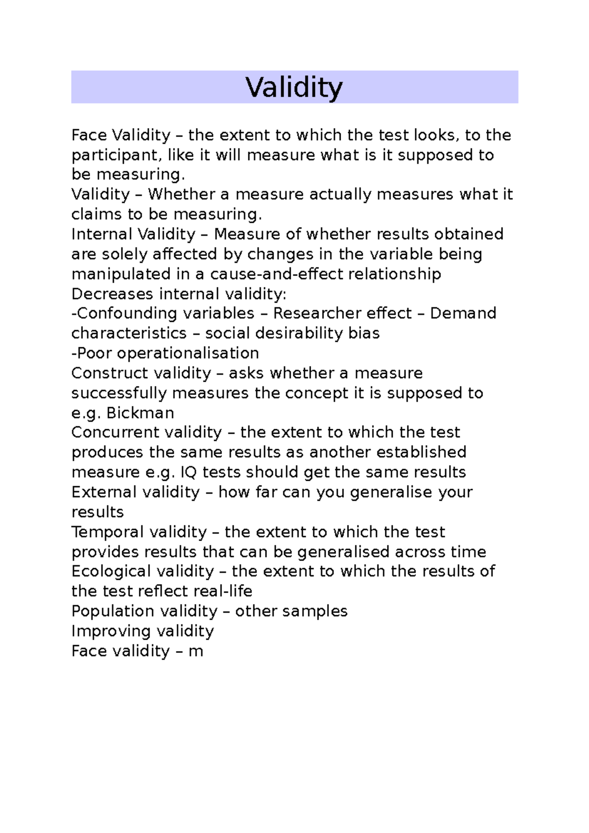 the Validity notes - Validity Face Validity – the extent to which the ...