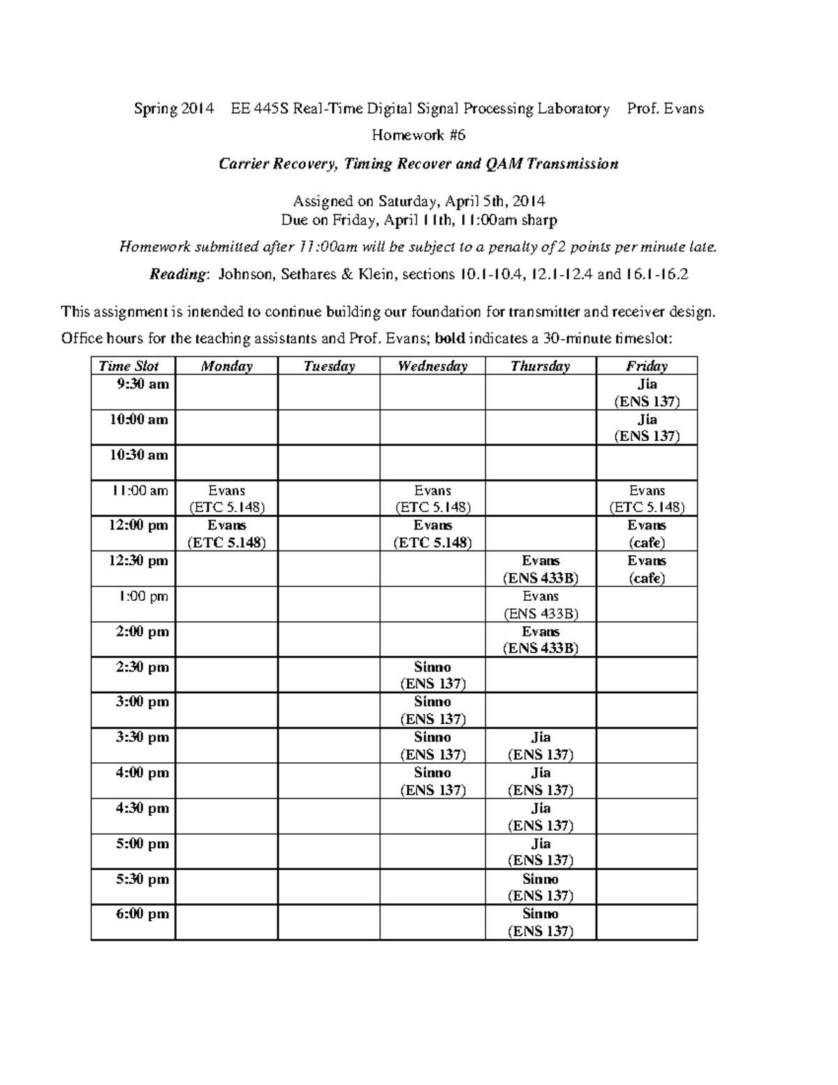 Homework 6 - HW for DSP Lab - Spring 2014 EE 445S Real-Time Digital Signal Processing Laboratory ...