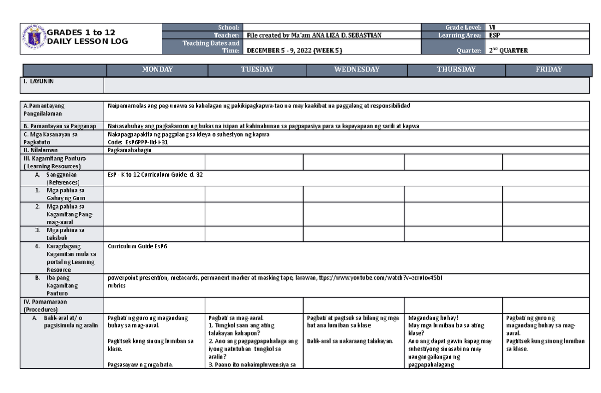 DLL ESP 6 Q2 W5 - Lesson Log - GRADES 1 to 12 DAILY LESSON LOG School: Grade Level: VI Teacher ...