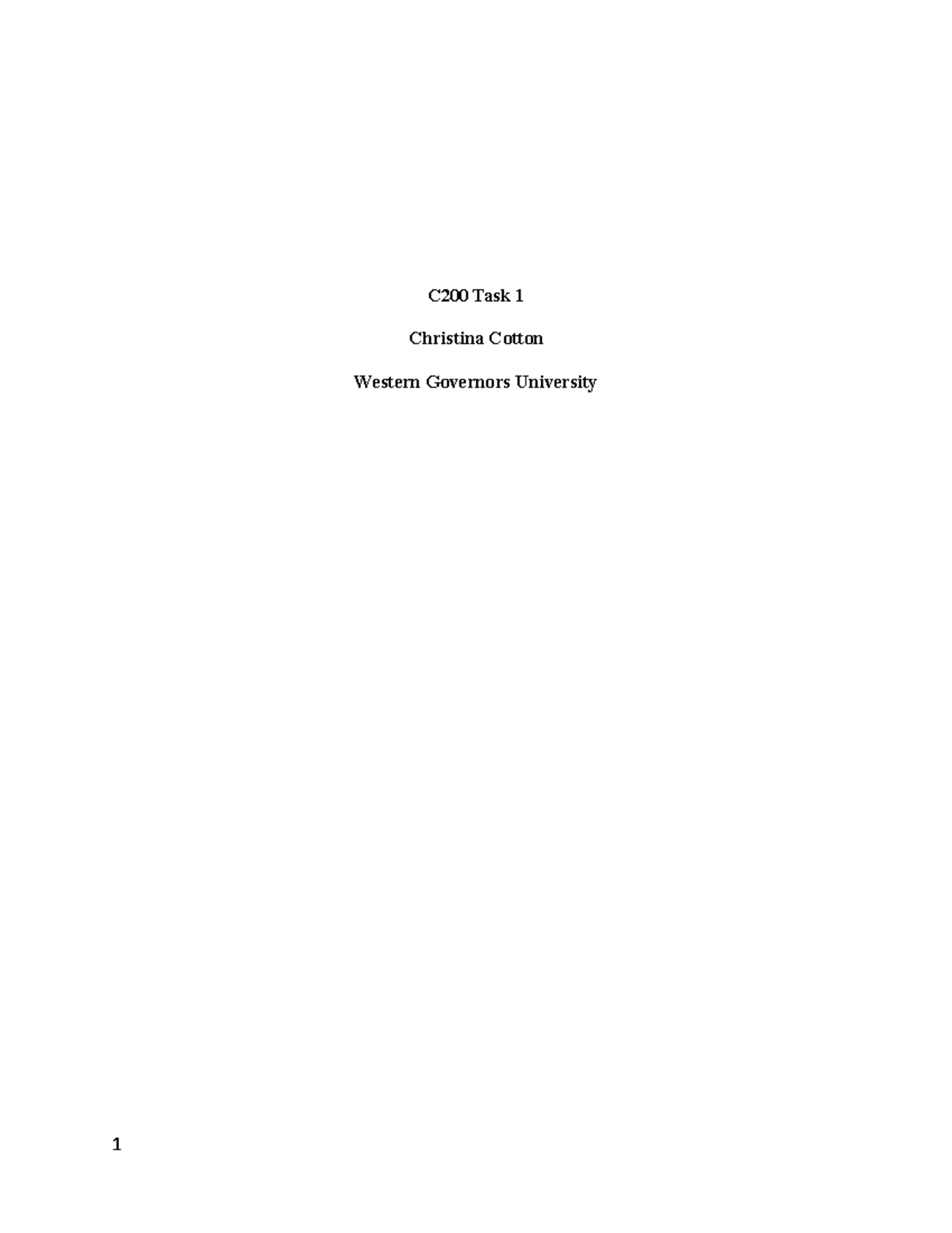 C200-Task 1 - passed follow the rubric - C200 Task 1 Christina Cotton ...