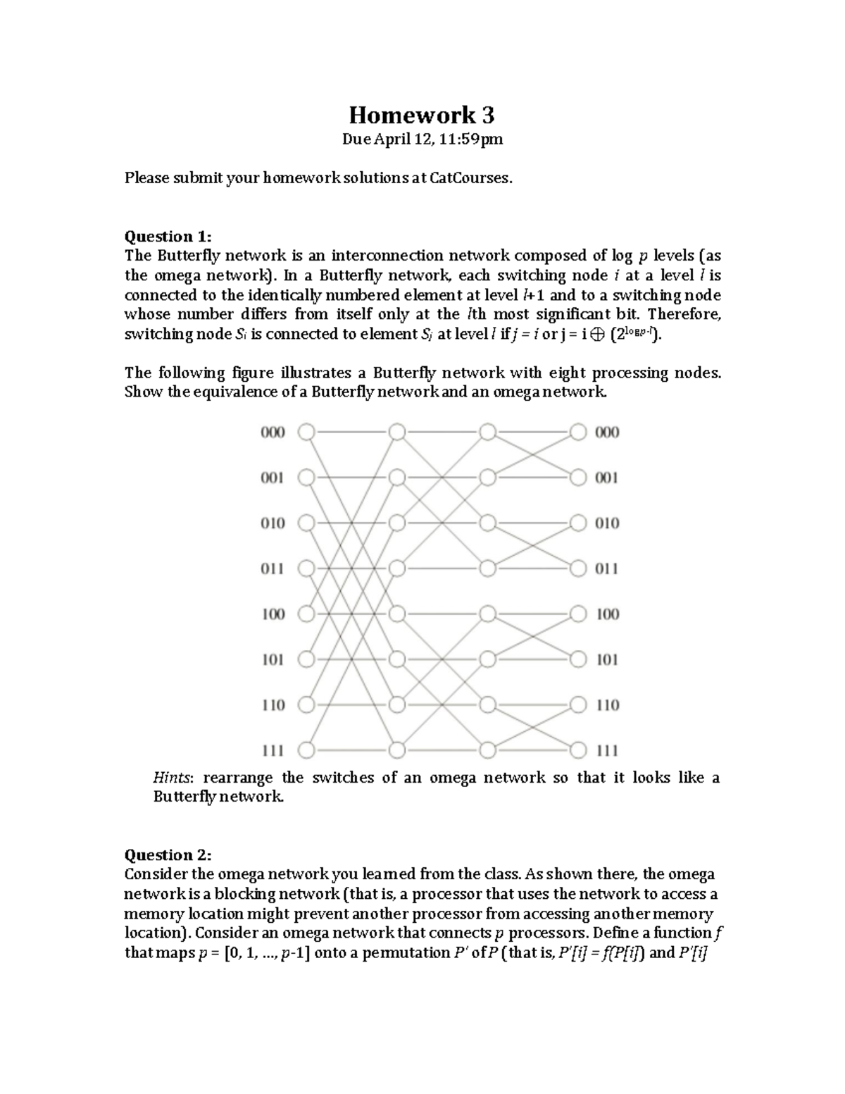 Homework 3 - Professor Cerpa - Homework 3 Due April 12, 11:59pm Please submit your homework ...