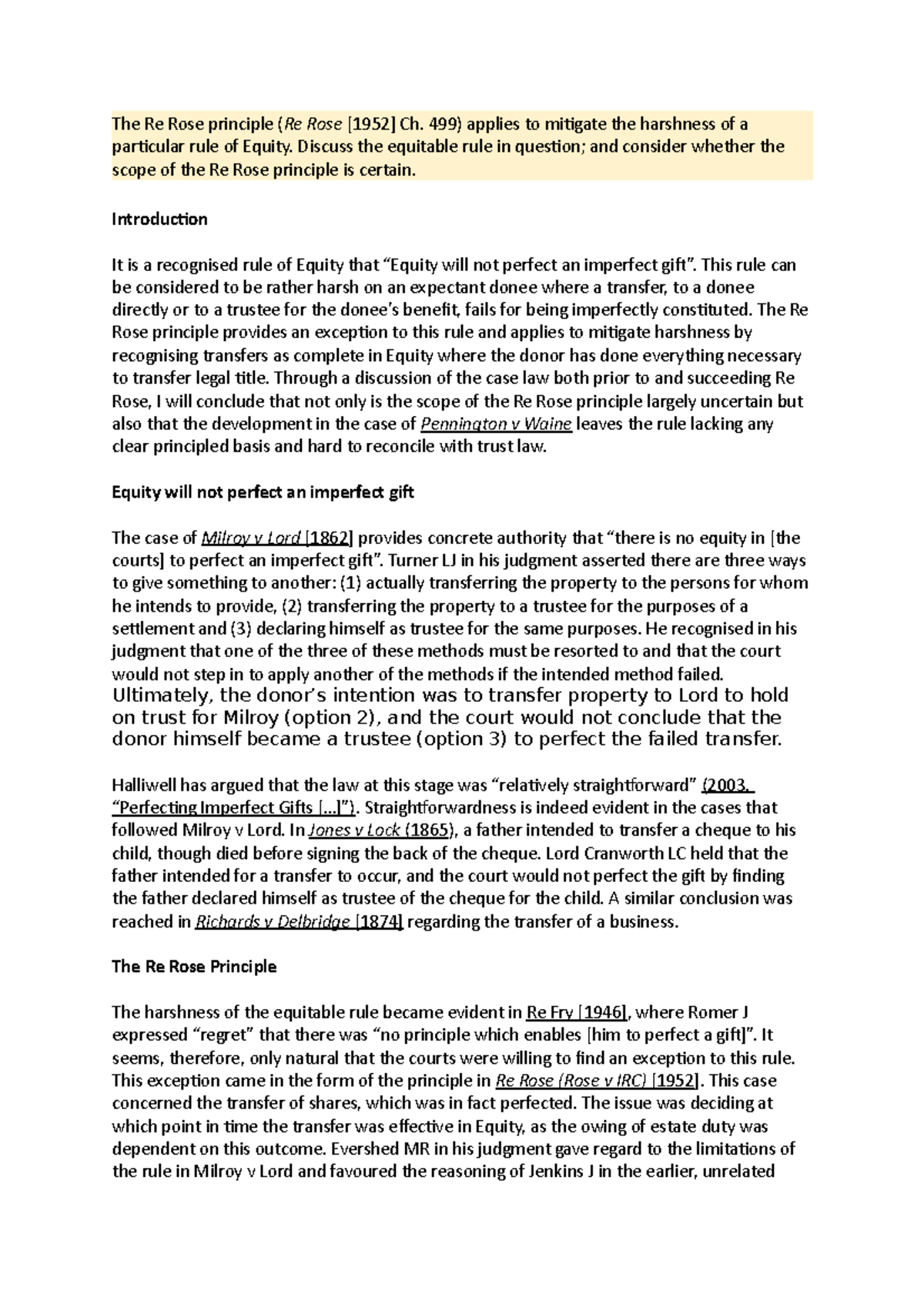 The Re Rose principle: Discuss the rule in Re Rose and consider whether ...