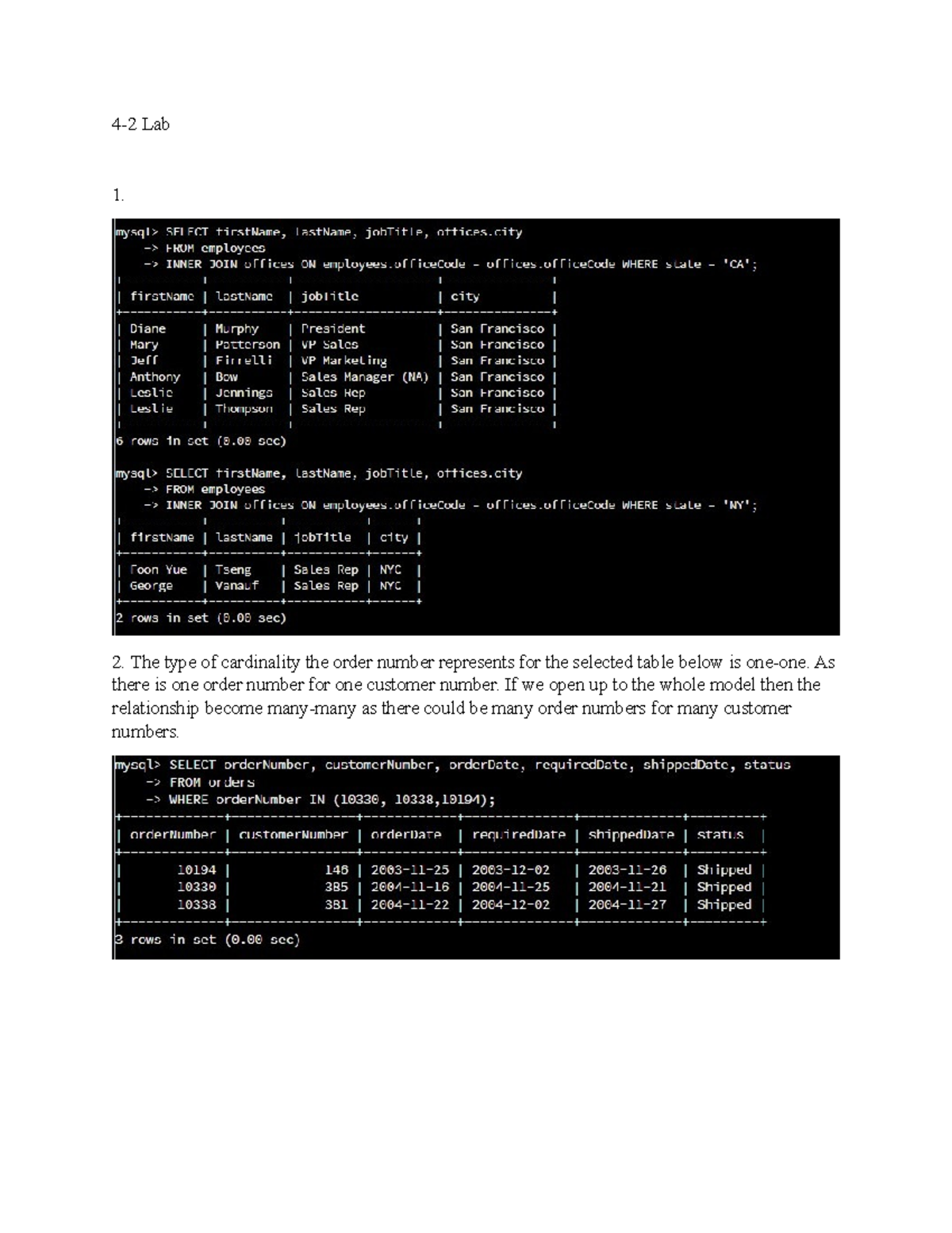 4-2 lab - lab - DAD-220 - 4-2 Lab 1. 2. The type of cardinality the ...