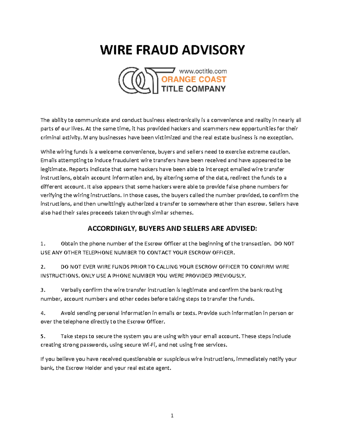 Wire Fraud Advisory - 1 WIRE FRAUD ADVISORY The ability to communicate ...