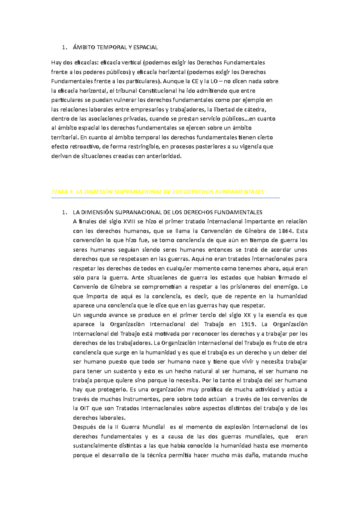 Apuntes DIA QUE Falte - 1. ÁMBITO TEMPORAL Y ESPACIAL Hay dos eficacias ...