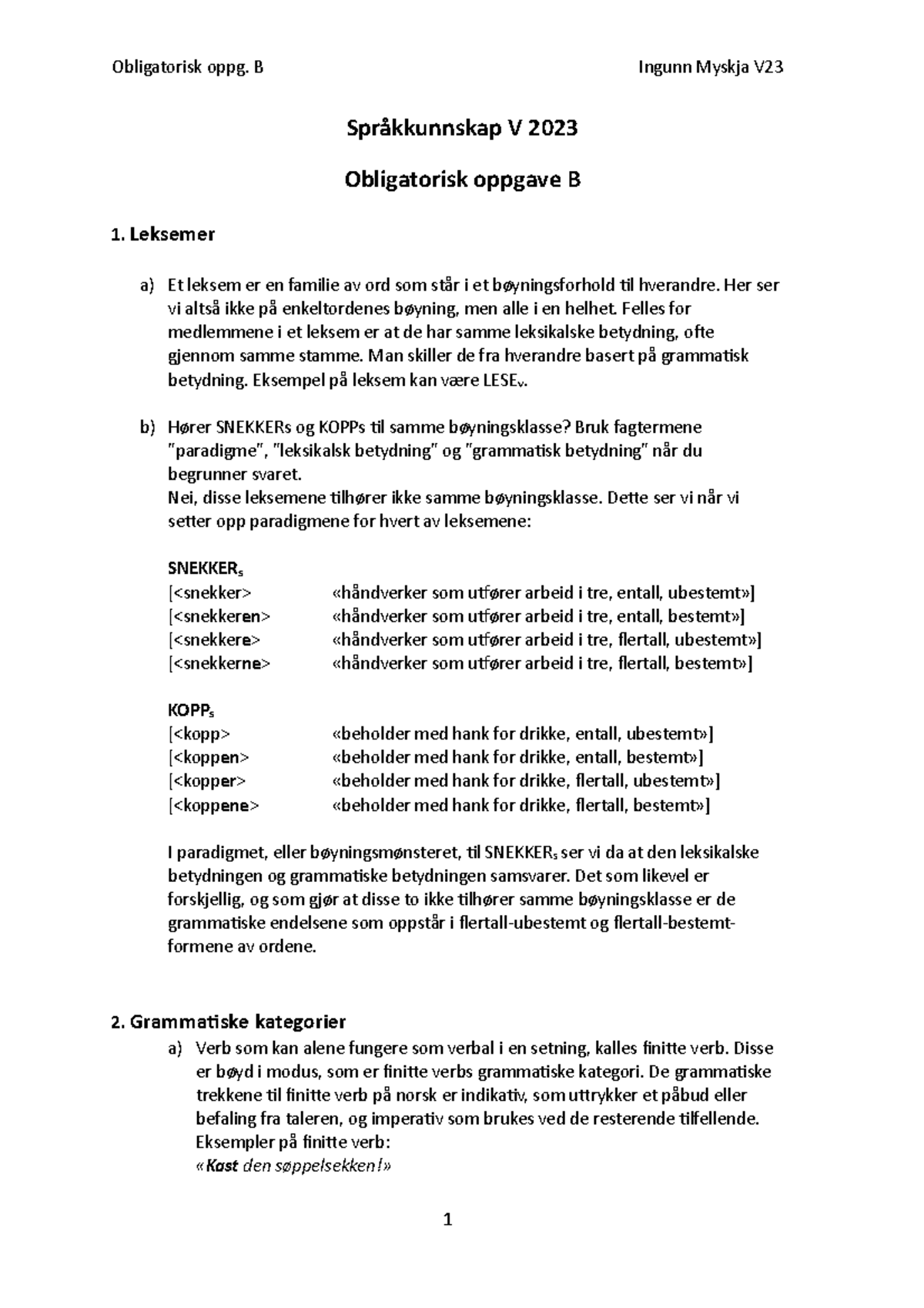 Oblig oppgave B Exfac besvarelse - Obligatorisk oppg. B Ingunn Myskja V 1 Språkkunnskap V 2023 ...