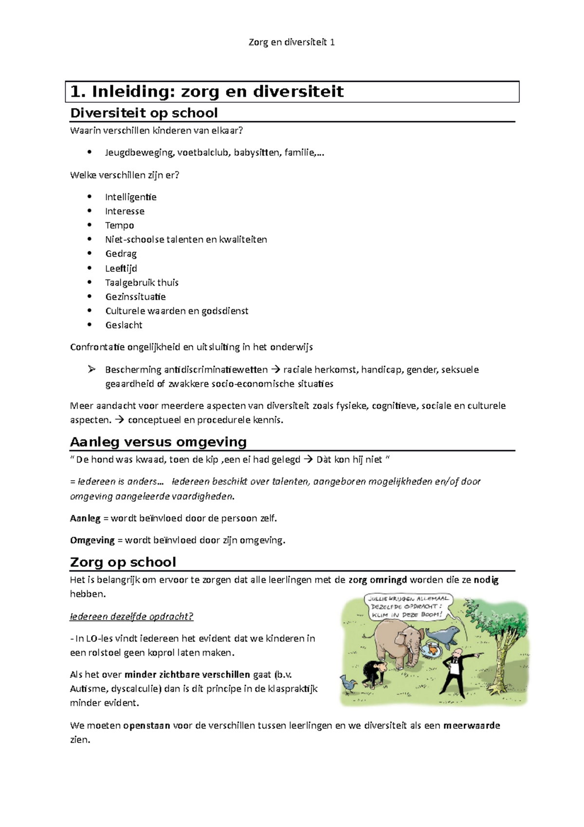 Zorg en diversiteit 1 samenvatting - 1. Inleiding: zorg en diversiteit Diversiteit op school ...