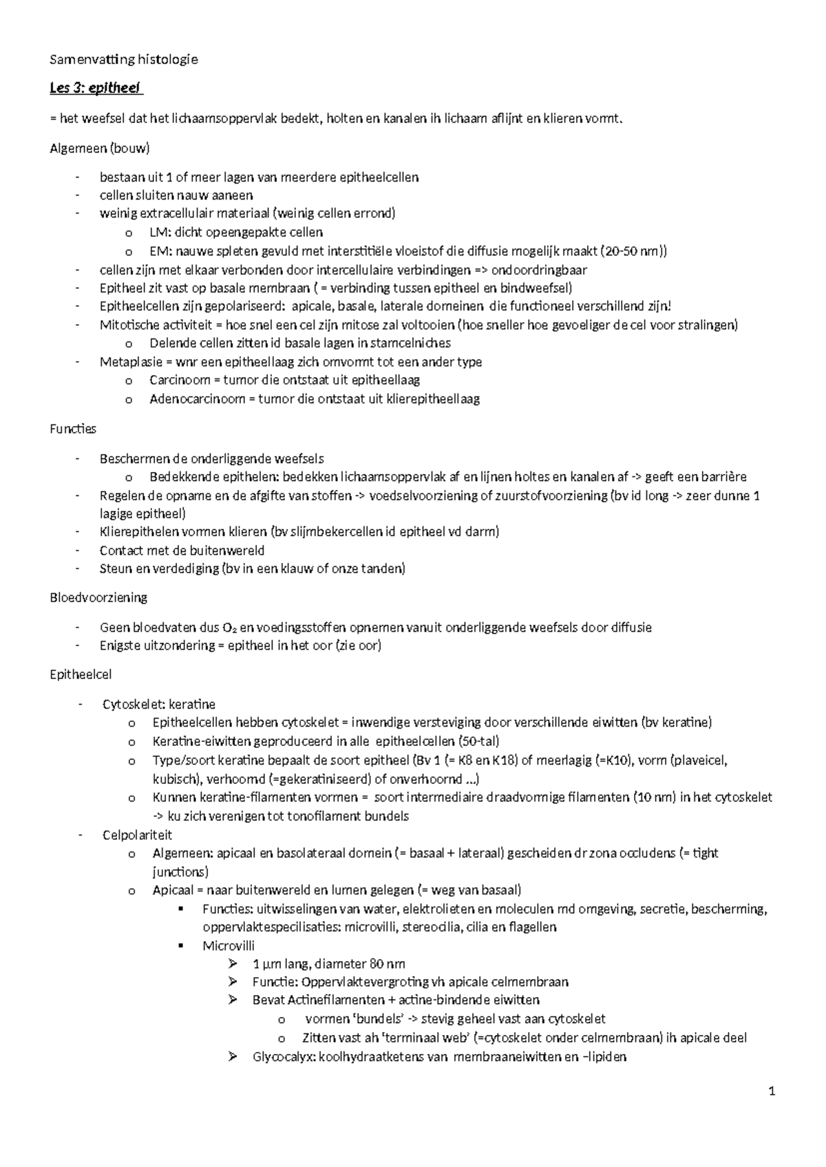 Samenvatting histologie GNK - Les 3: epitheel = het weefsel dat het ...