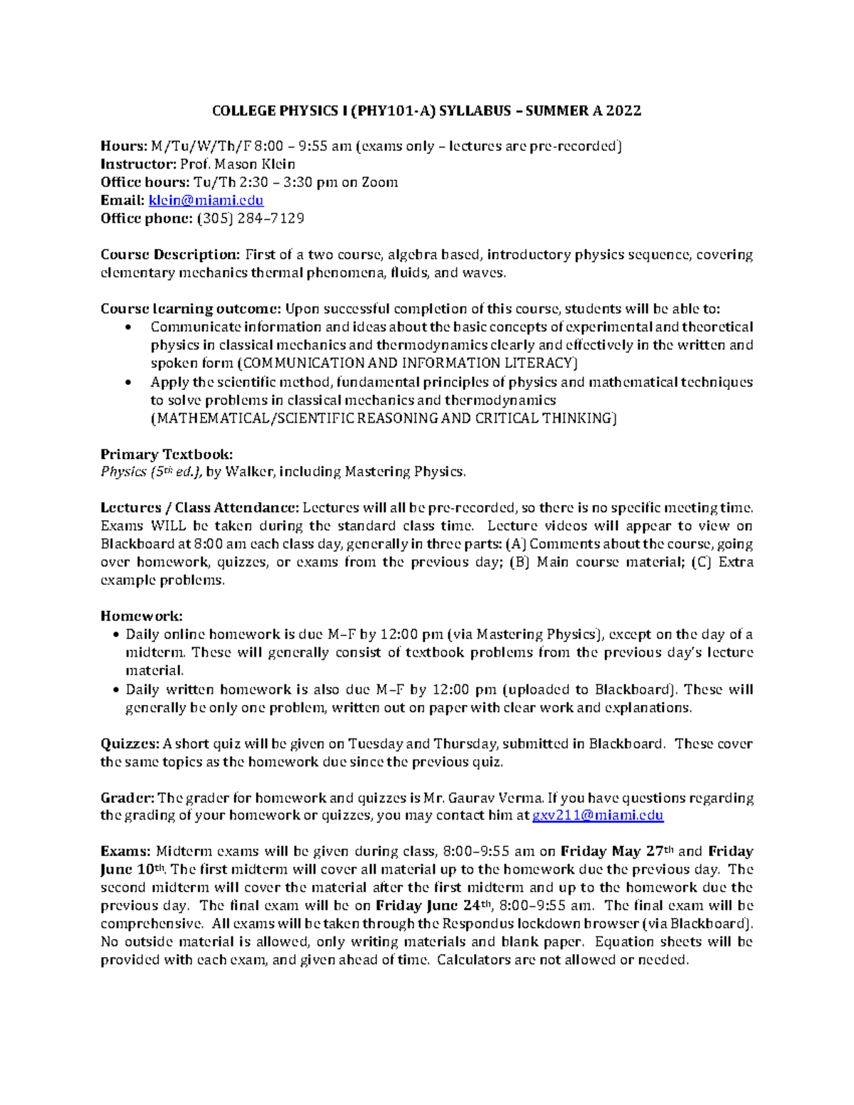 Physics Syllabus COLLEGE PHYSICS I PHY101 A SYLLABUS SUMMER A
