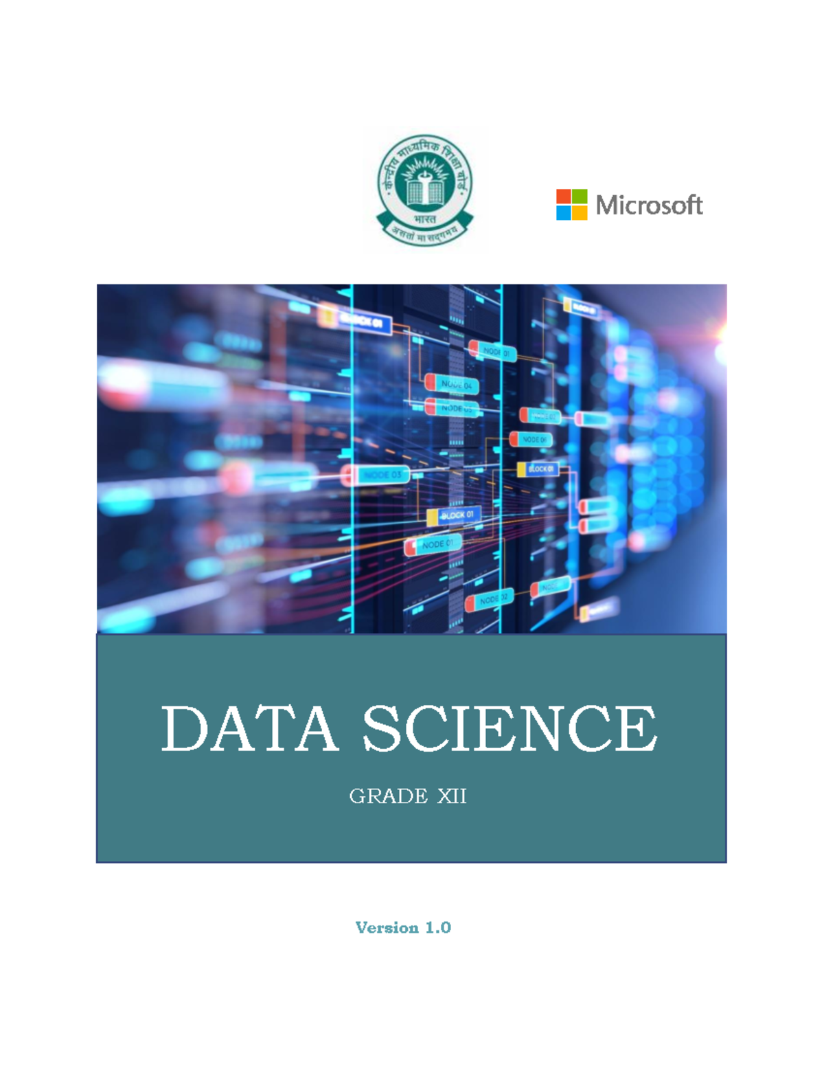 Class XII DS Student Handbook - DATA SCIENCE GRADE XII Version 1. ACKNOWLEDGEMENTS Patrons Sh ...