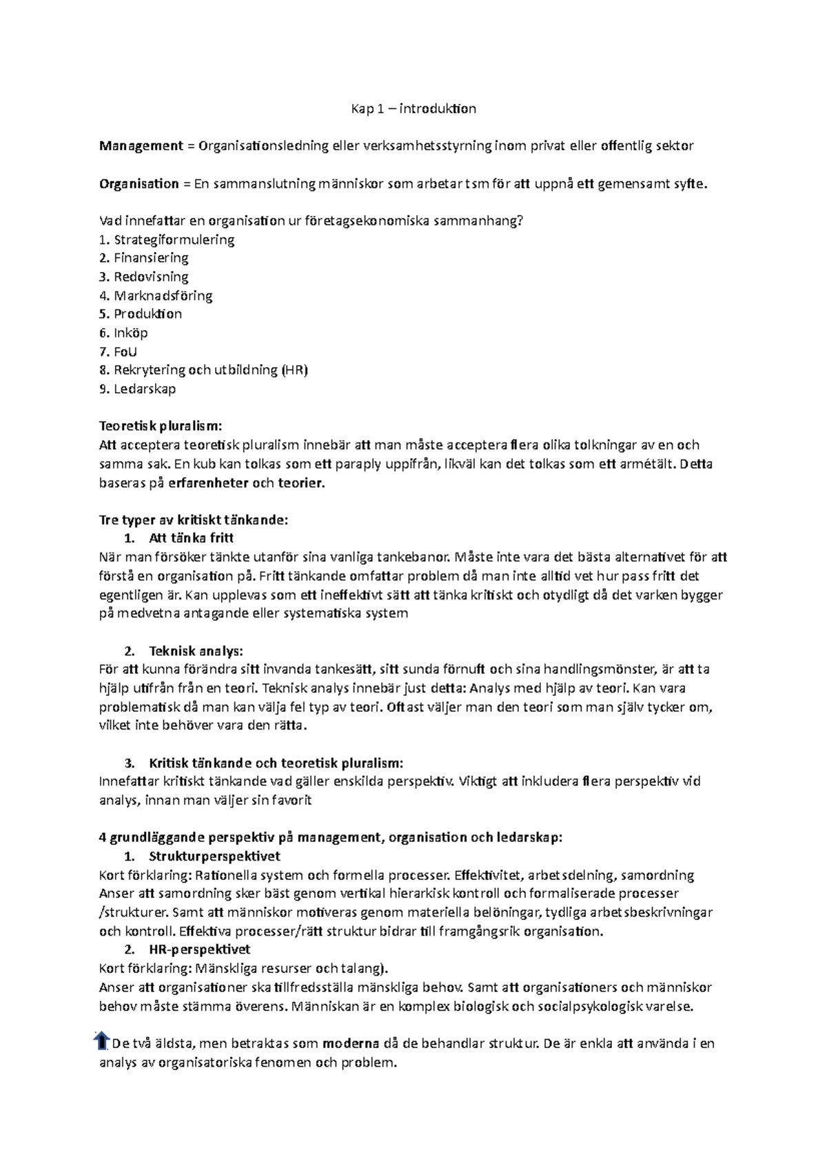 LoO 1a kapitlet sammanfattning - Kap 1 – introduktion Management = Organisationsledning eller ...