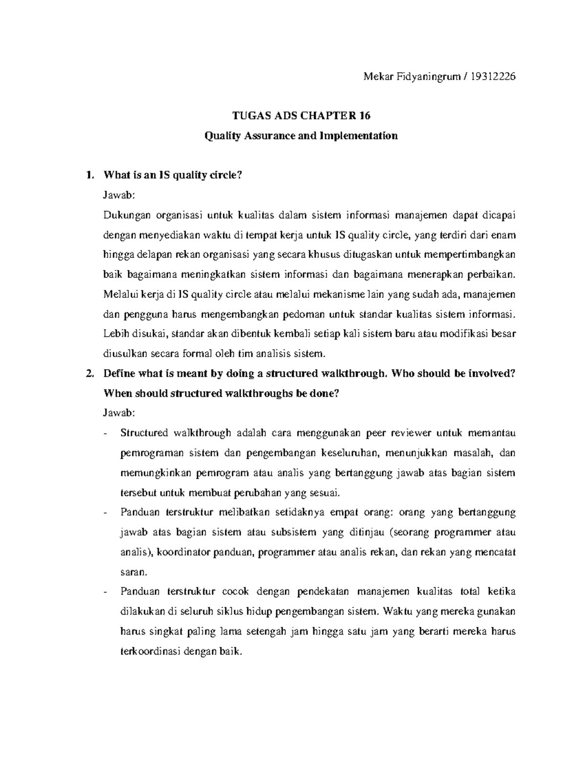ADS Tugas Individu - 19312226 - Mekar Fidyaningrum / 19312226 TUGAS ADS CHAPTER 16 Quality ...