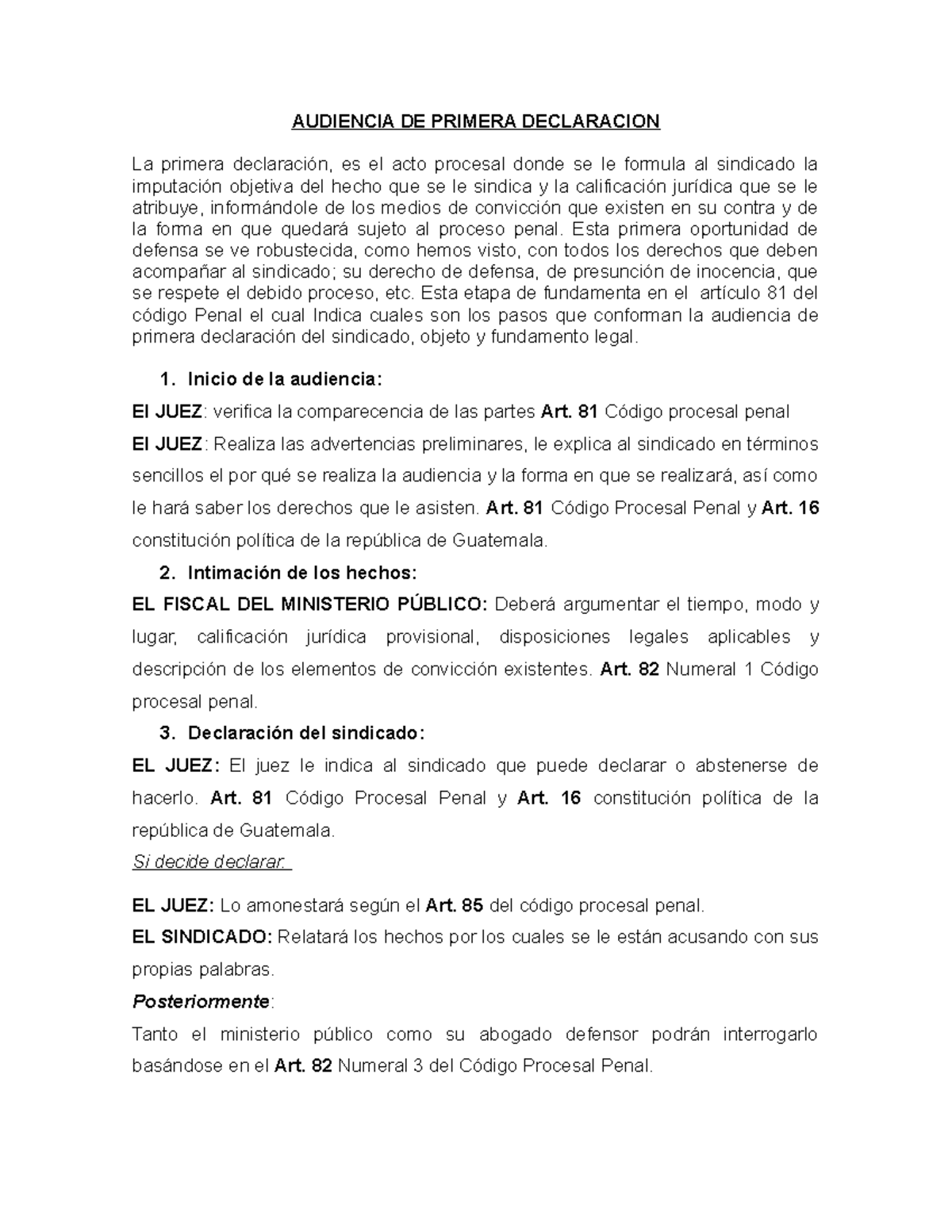 Inciso 1 - Clínica penal - AUDIENCIA DE PRIMERA DECLARACION La primera ...