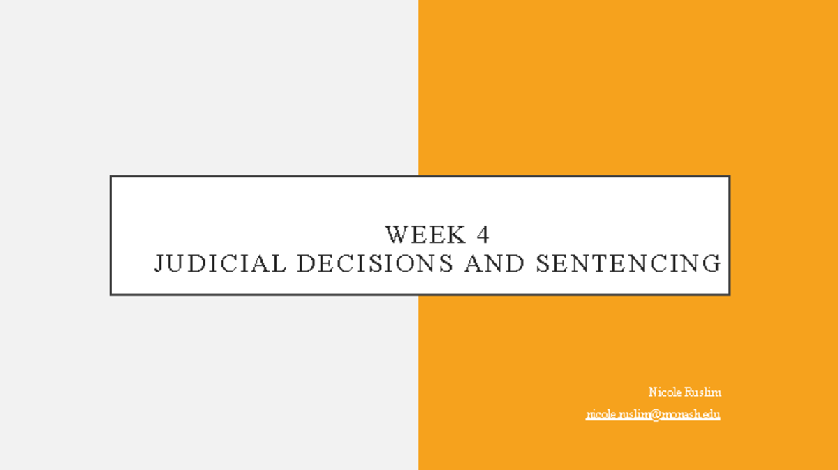 Week 4 Lecture + annotated notes - WEEK 4 JUDICIAL DECISIONS AND ...