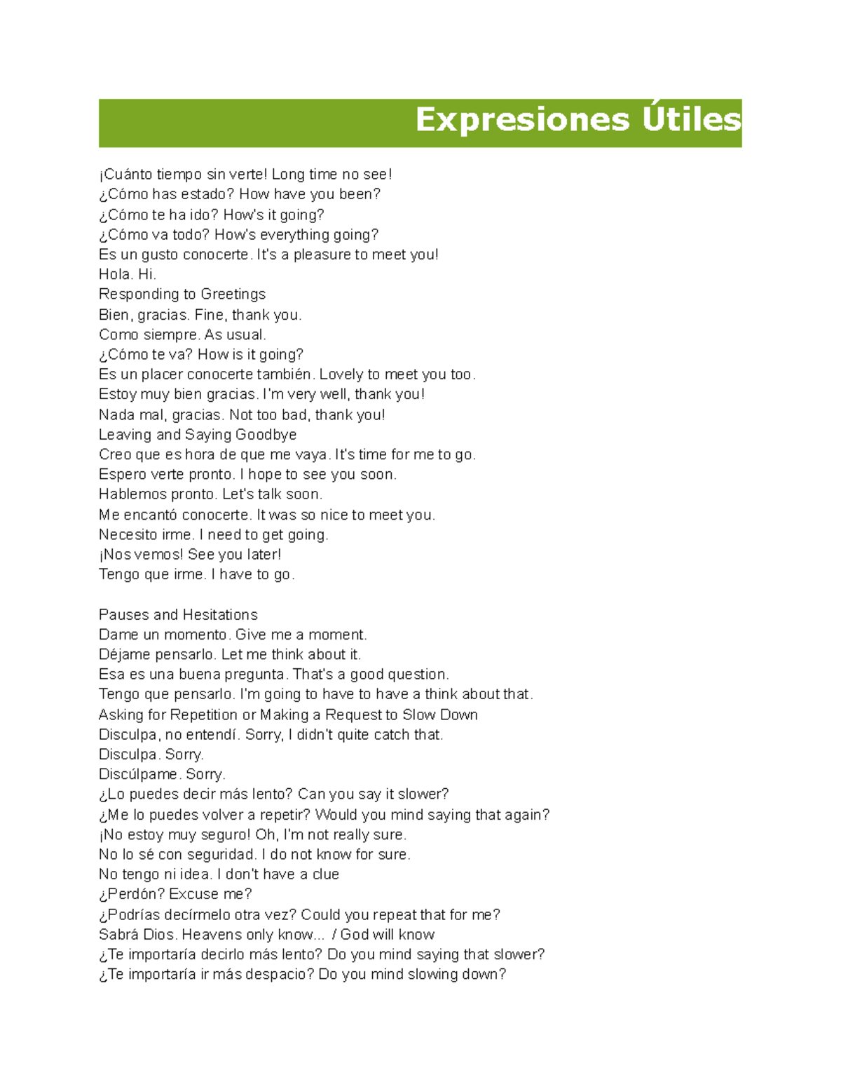 Expresiones Útiles - Expresiones Útiles ¡Cuánto tiempo sin verte! Long ...
