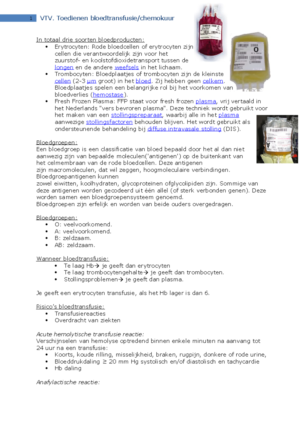 Samenvatting Bloedtransfusie + chemotherapie - In totaal drie soorten bloedproducten ...
