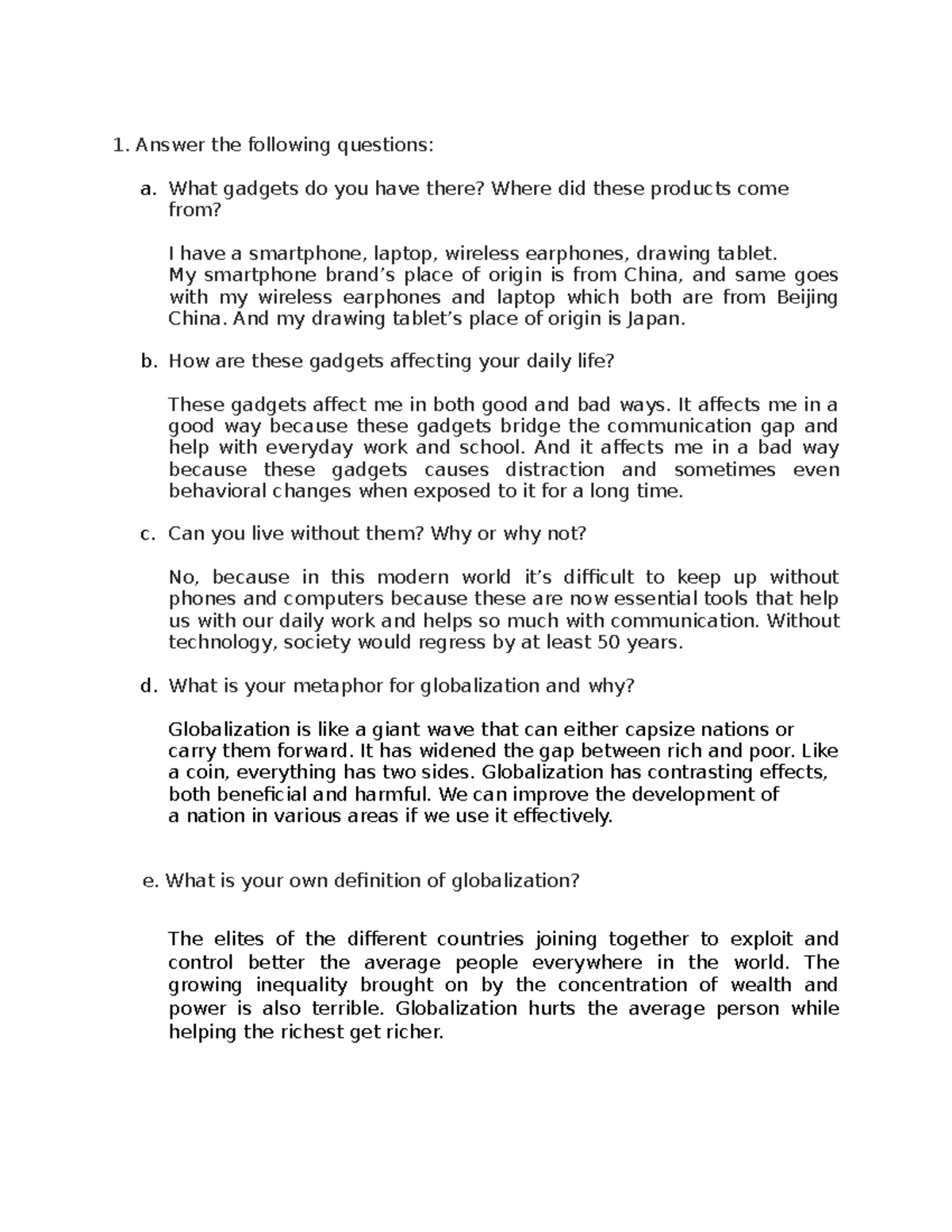 Tcw assignment globalization - Answer the following questions: a. What gadgets do you have there ...