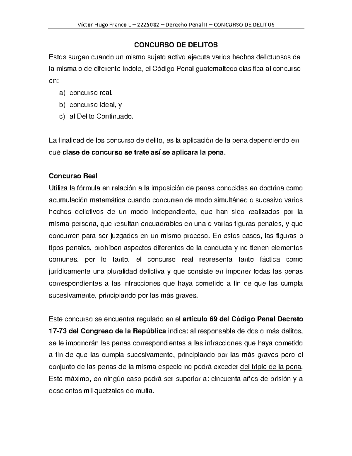 Victor H Franco - 2225082 - Concurso de Delitos - VÌctor Hugo Franco L – 2225082 – Derecho Penal ...