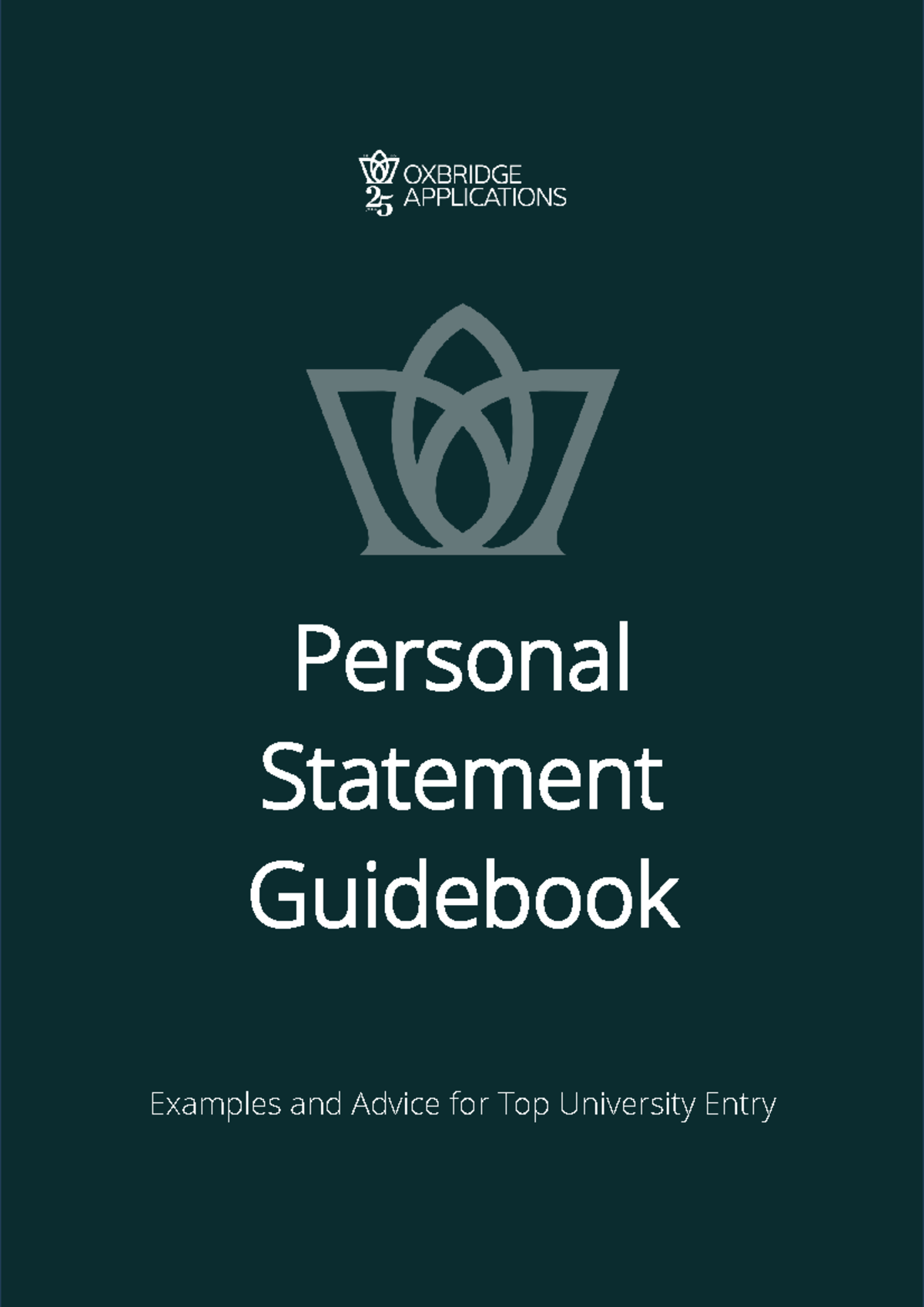 Personal Statement Guidebook - Examples and Advice for Top University ...