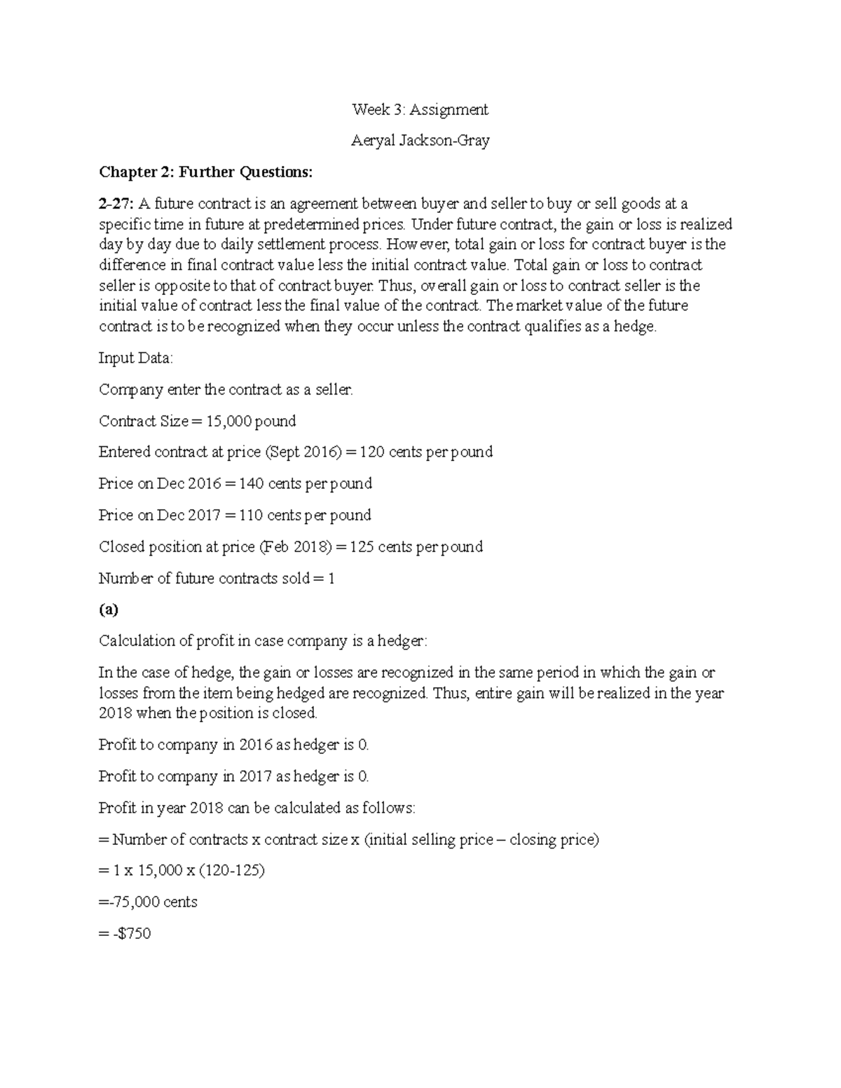 Week 3 Assignment - Week 3: Assignment Aeryal Jackson-Gray Chapter 2 ...