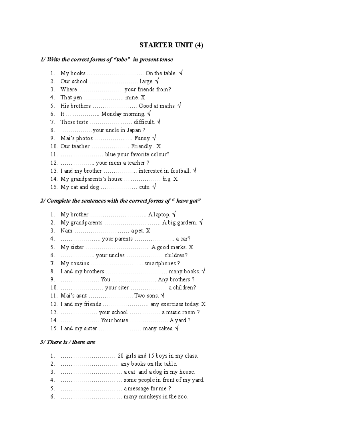 Starter UNIT - homework - STARTER UNIT (4) 1/ Write the correct forms ...