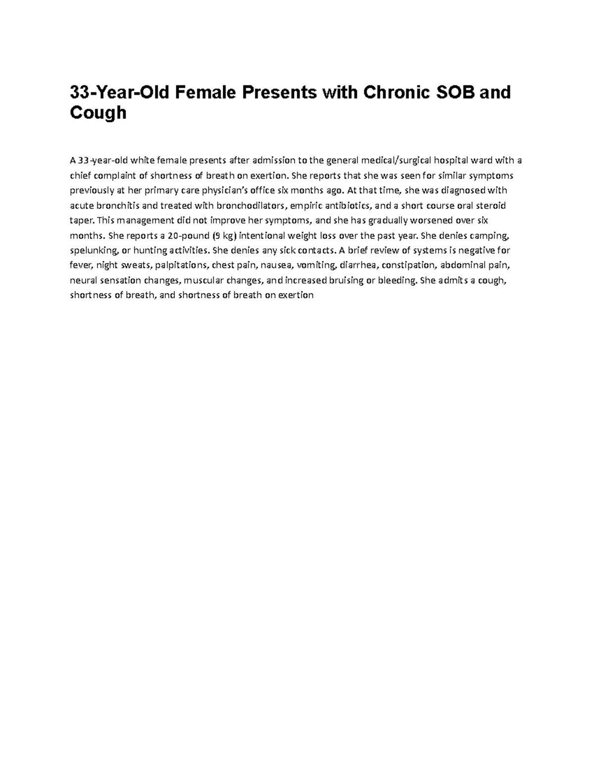 Case study - NONE - 33-Year-Old Female Presents with Chronic SOB and ...