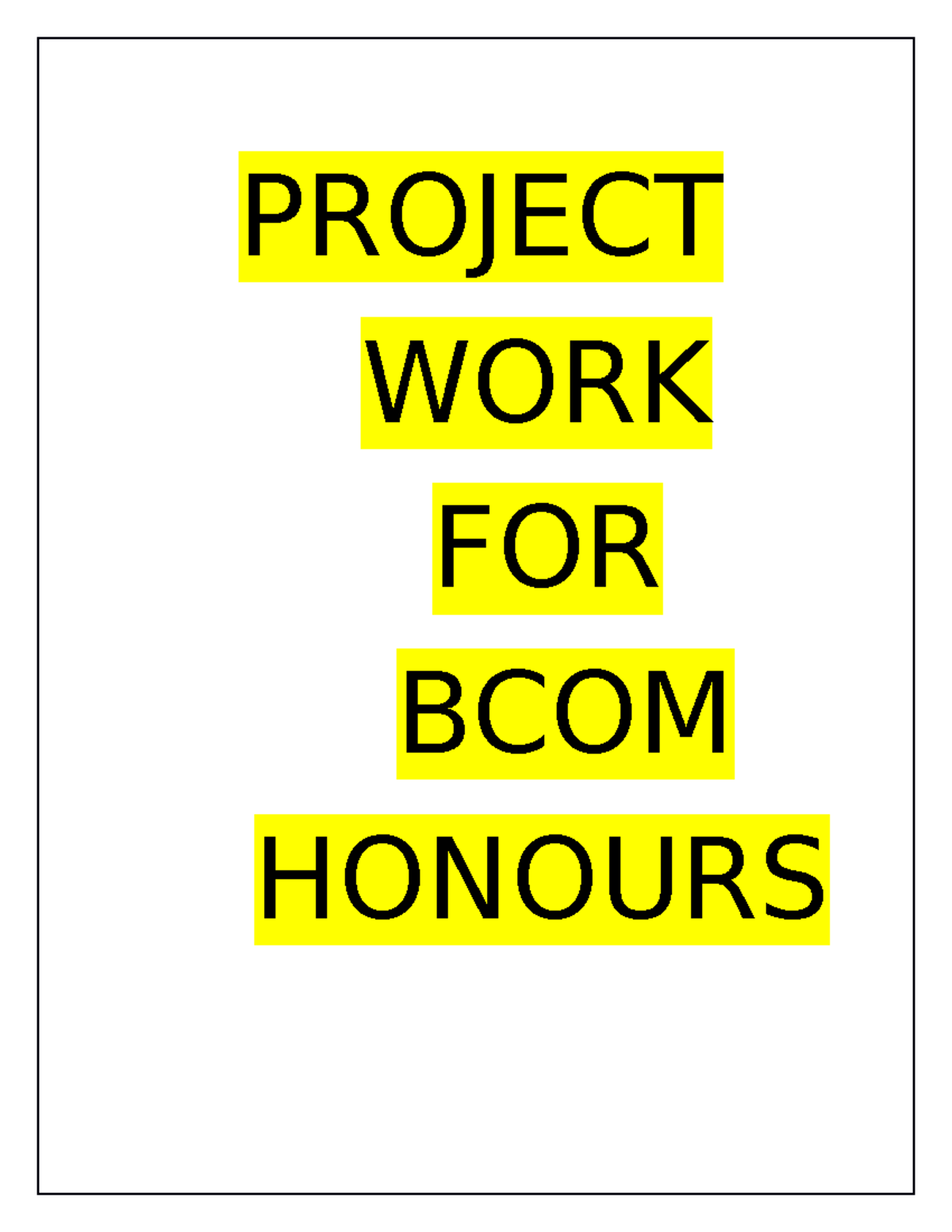Tanumay Project KCC2022 - PROJECT WORK FOR BCOM HONOURS PROJECT TITLE : INFLATION & ECONOMIC ...
