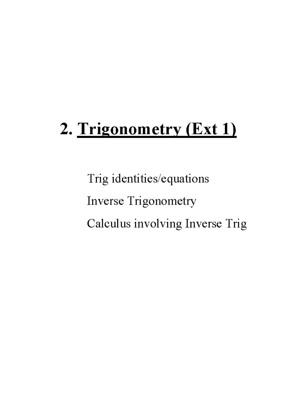Trigonometry - summary - ####### 2. Trigonometry (Ext 1) Trig ...
