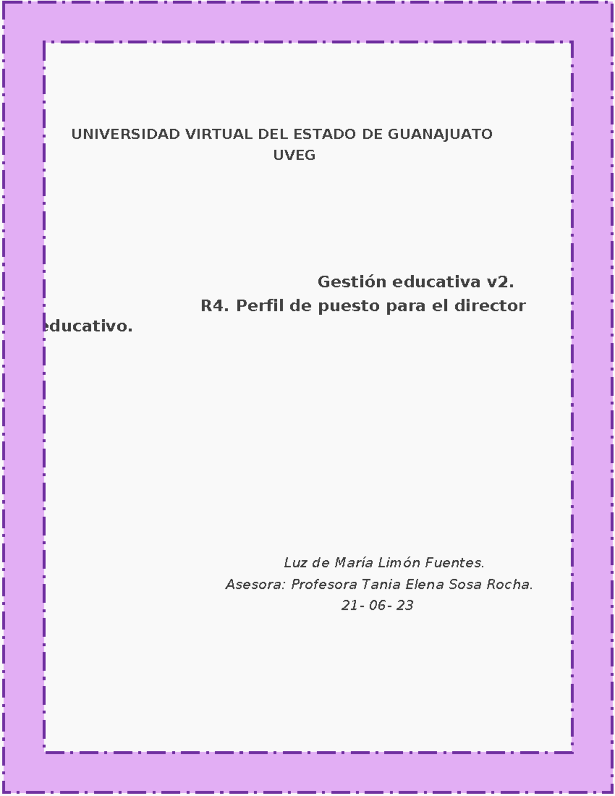 Limón Luzde María R4 U3 - Tareas - UNIVERSIDAD VIRTUAL DEL ESTADO DE ...