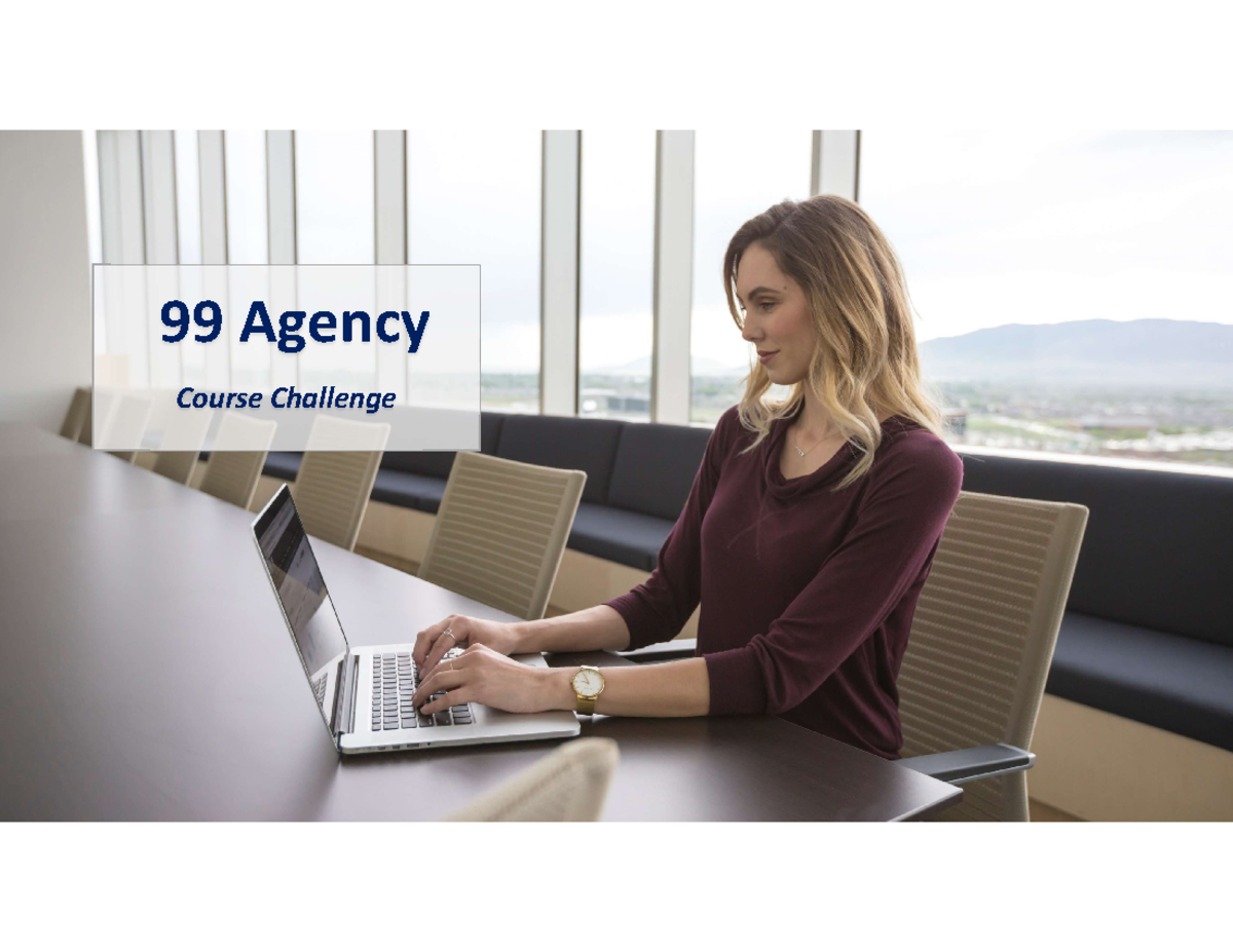 99 Agency Course Challenge - Our products are divided in two main ...