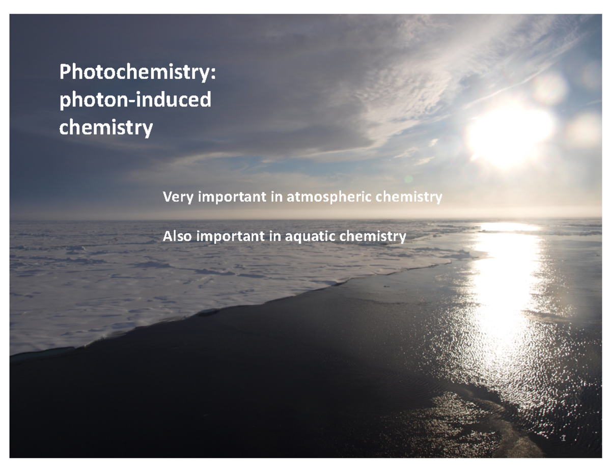 1-Photochem Ksp KH redox - Photochemistry: photon-induced chemistry ...