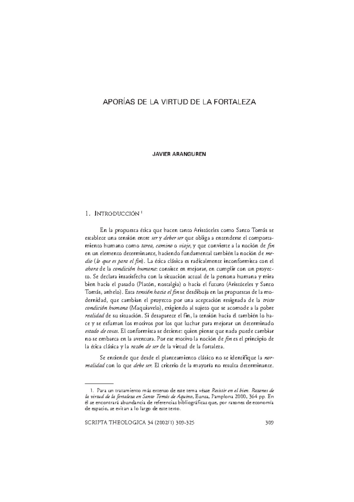 Virtud aristoteles - APORÍAS DE LA VIRTUD DE LA FORTALEZA JAVIER ...