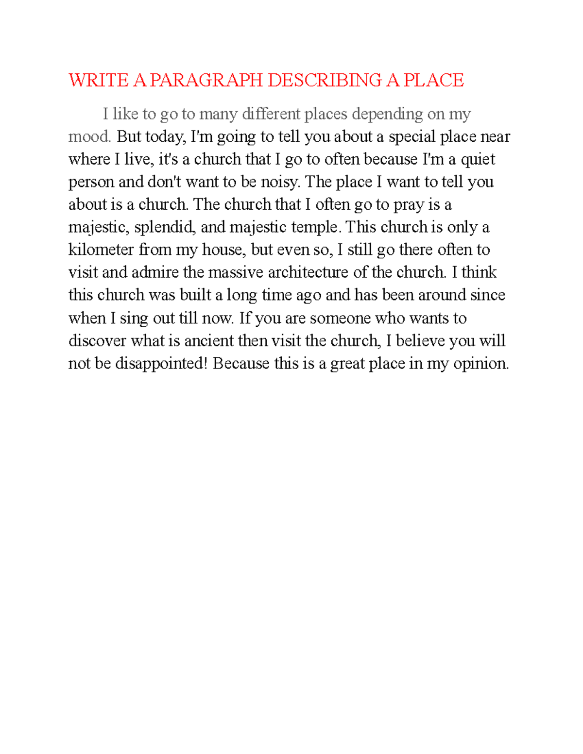 A Place - this is áenw - WRITE A PARAGRAPH DESCRIBING A PLACE I like to ...