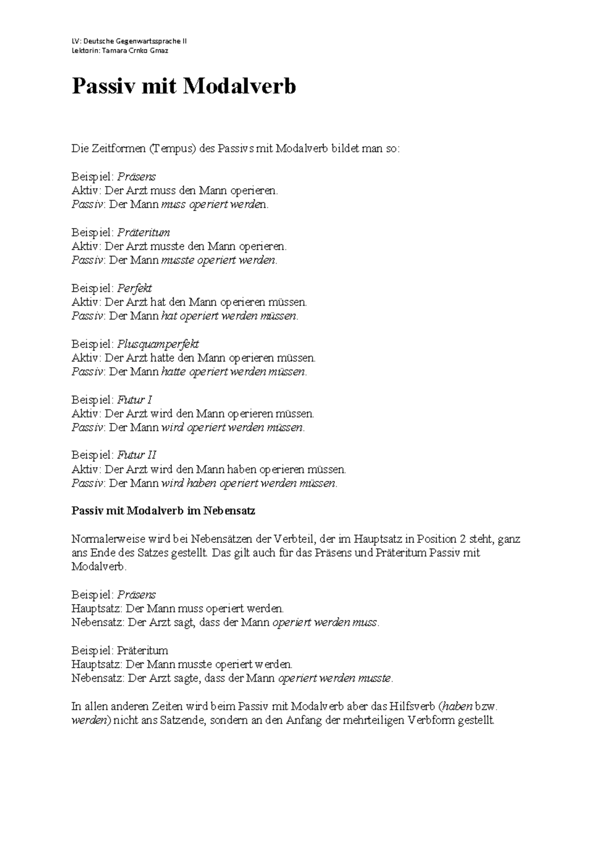 Passiv mit Modalverb - suv2 - LV: Deutsche Gegenwartssprache II Lektorin: Tamara Crnko Gmaz ...