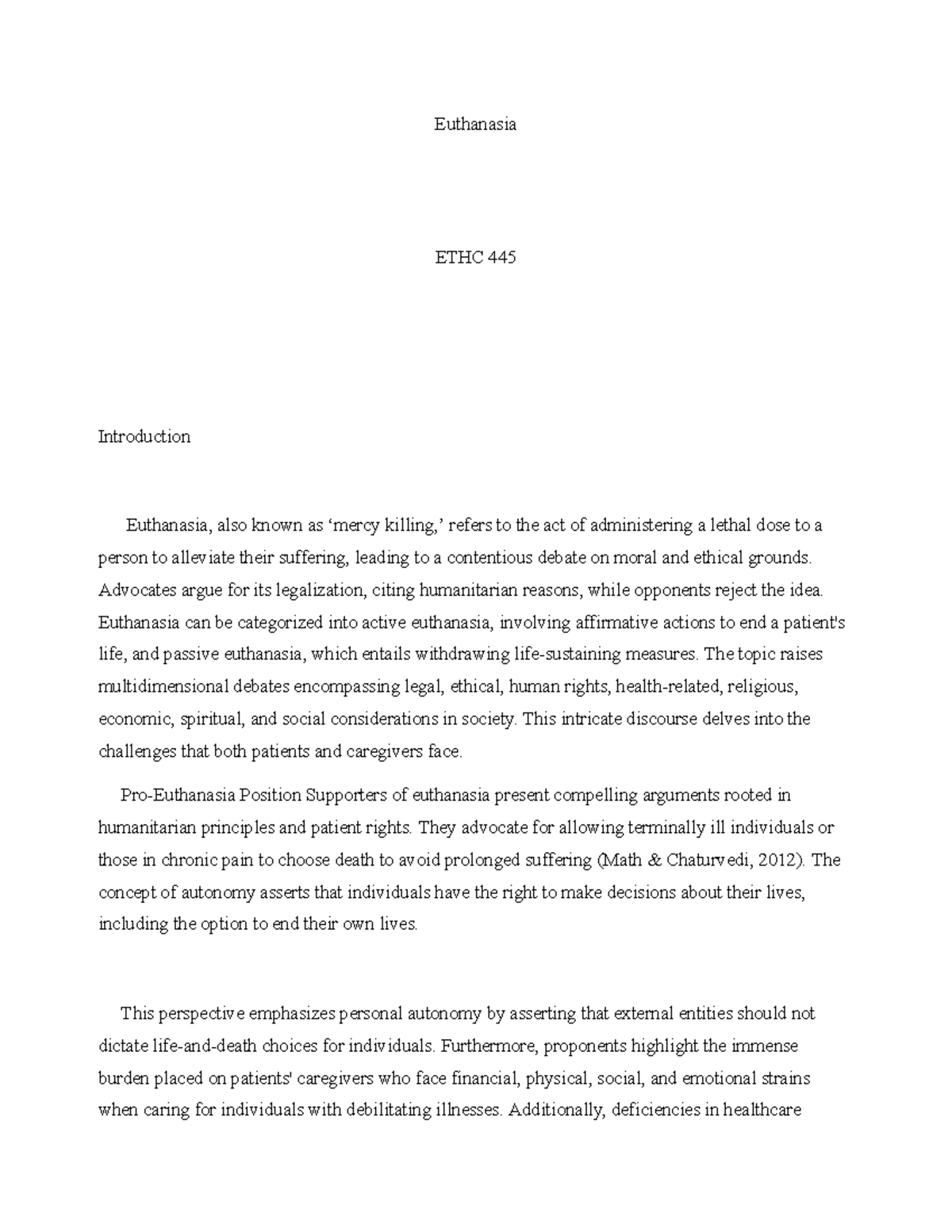 Part 1-4 - Euthanasia ETHC 445 Introduction Euthanasia, also known as ...