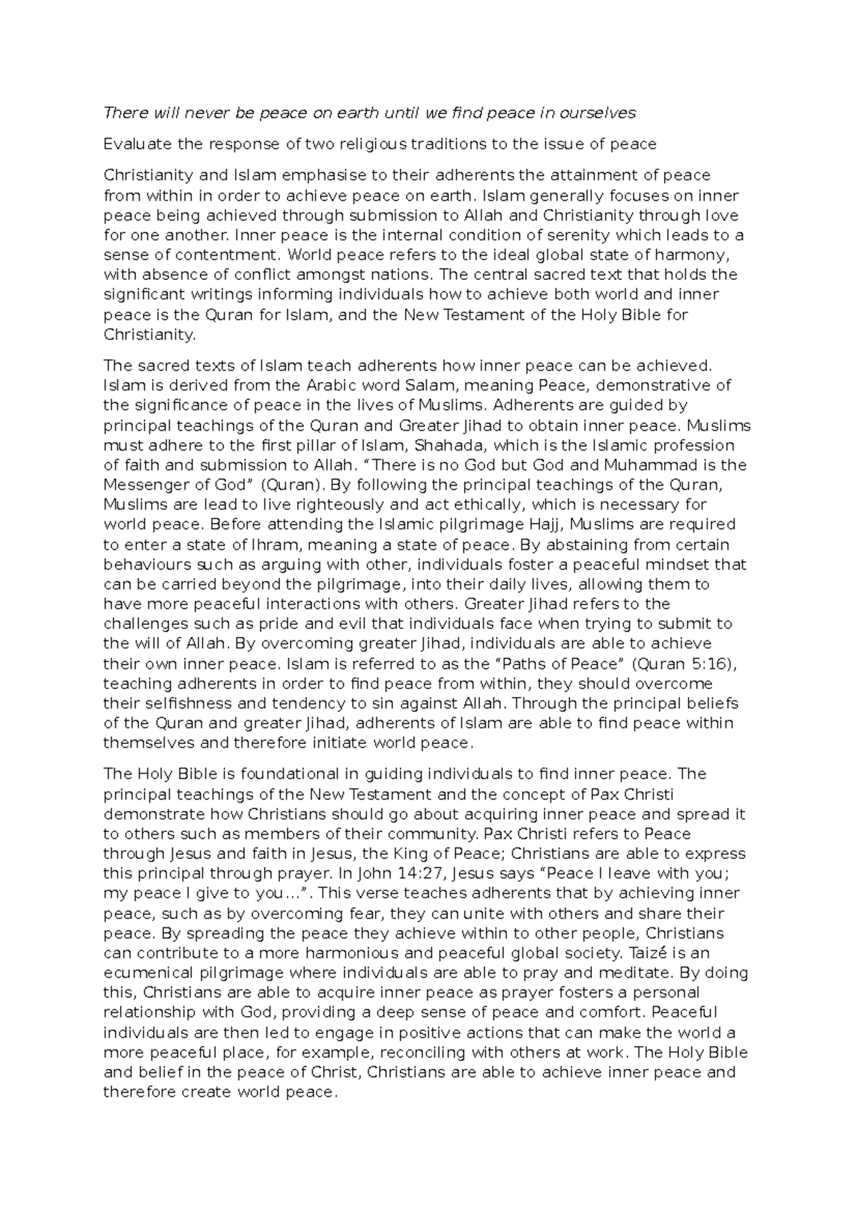 Peace Essay - Section 4 - Islam and Christianity - There will never be ...