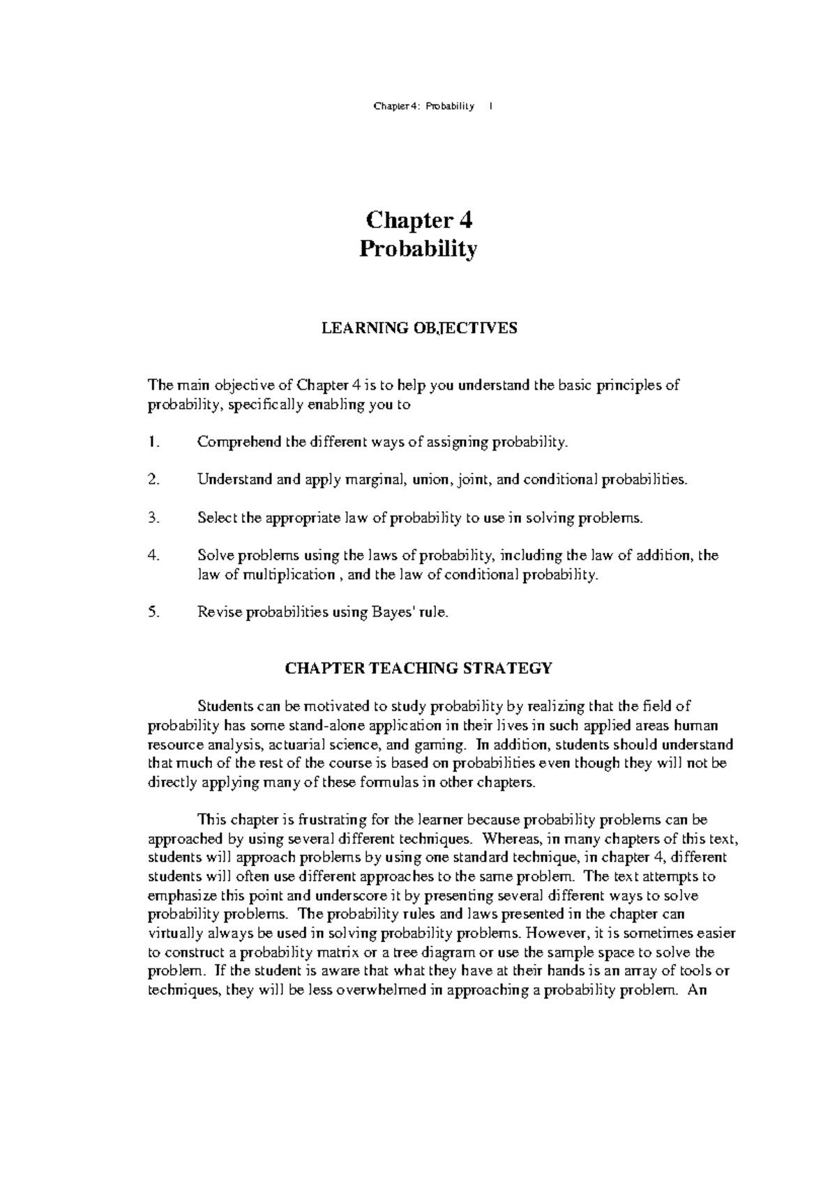 Ken Black Chapter 4 Solutions - Chapter 4 Probability LEARNING OBJECTIVES The main objective of ...