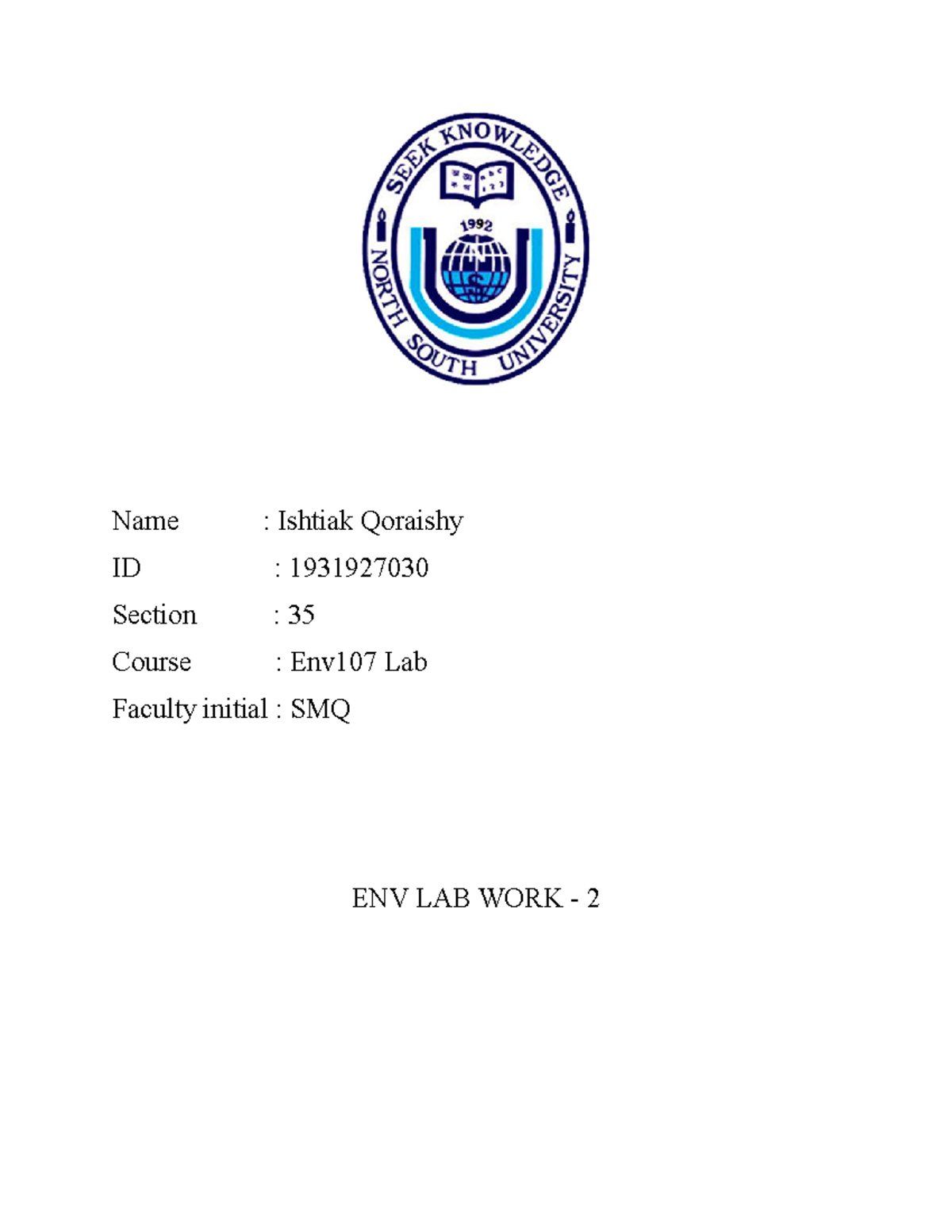 Env Lab task 2 - hi. this is note - Name : Ishtiak Qoraishy ID : 1931927030 Section : 35 Course ...