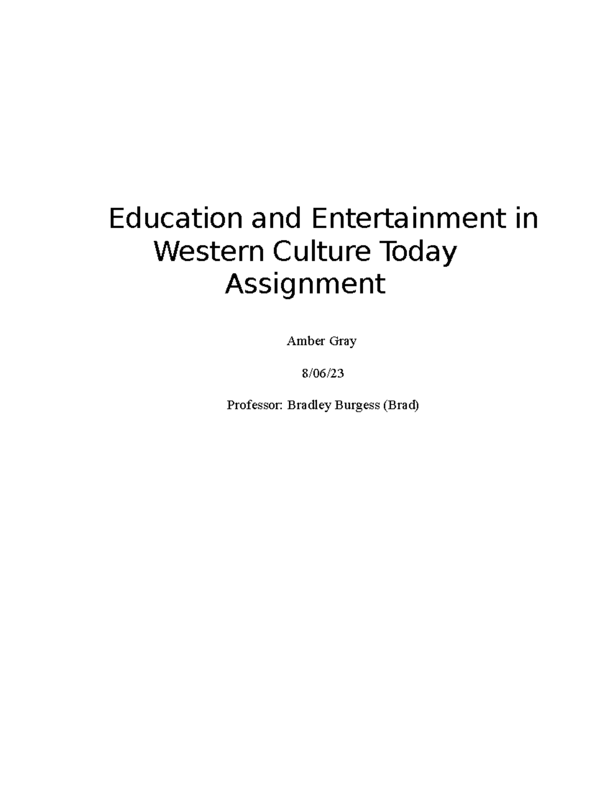 Education and Entertainment in Western Culture Today Assignment ...